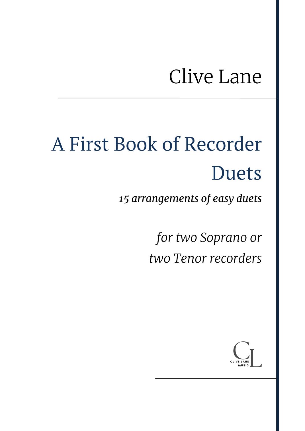 A First Book of Recorder Duets - 15 Easy arrangements for two SOPRANO ...