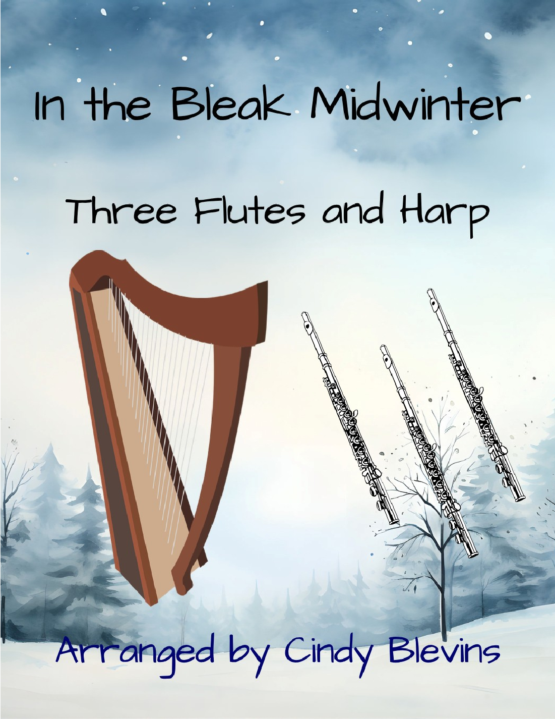 In the Bleak Midwinter, for Three Flutes and Harp (arr. Cindy Blevins ...