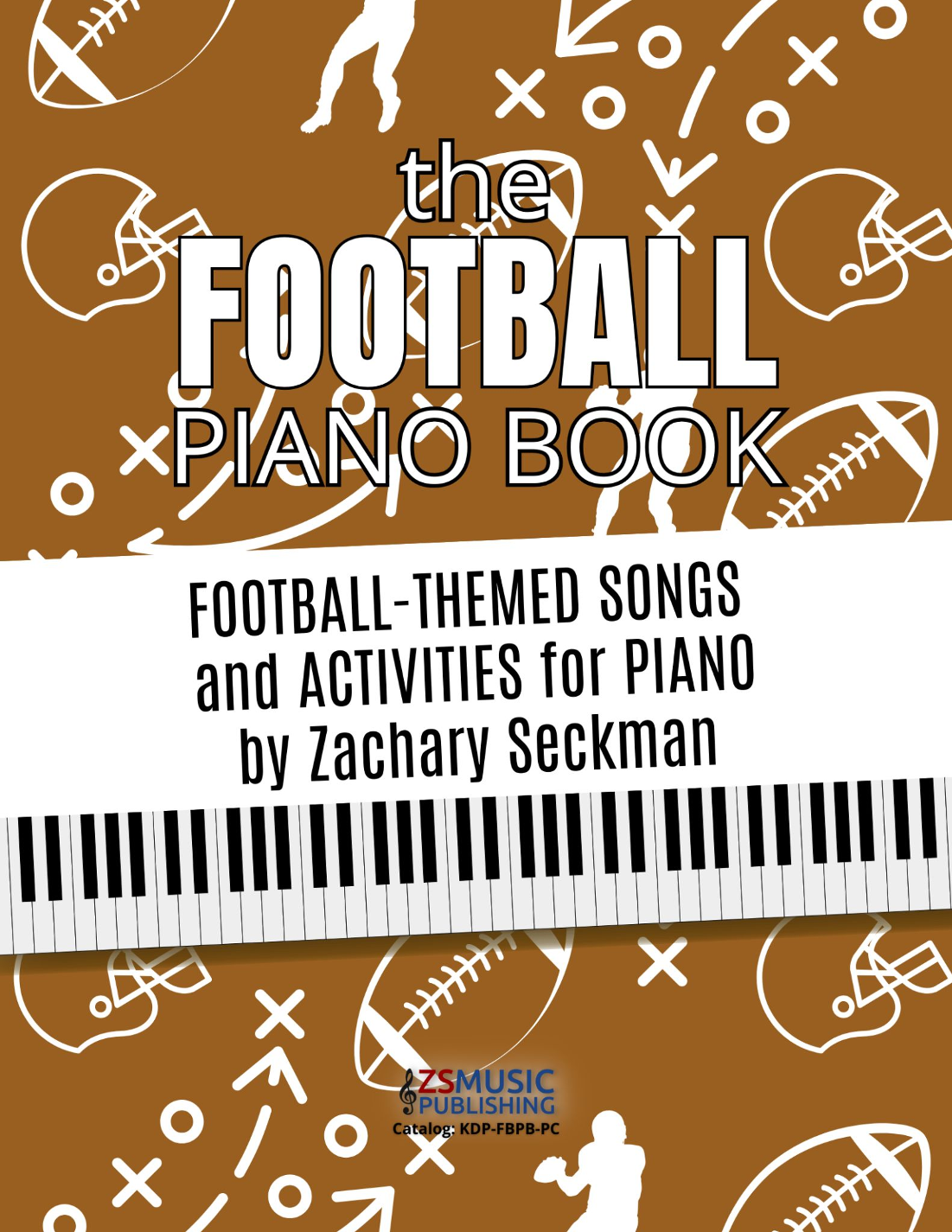 The Football Piano Book: Football-Themed Activities and Music for Piano ...