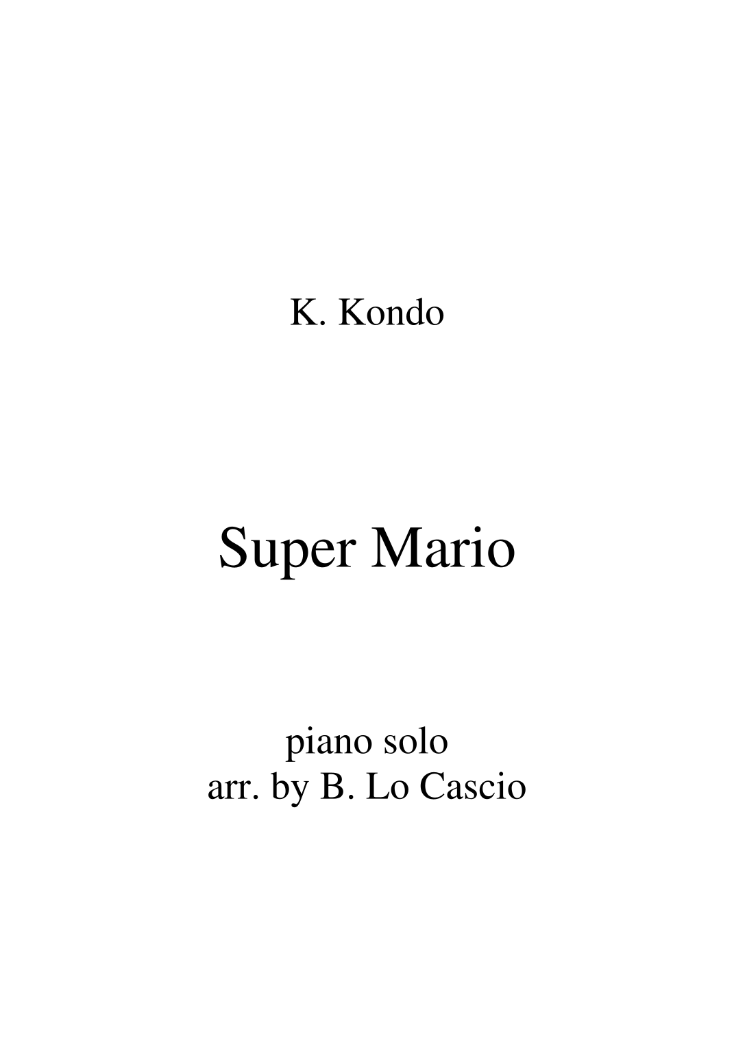Super Mario Bros. Opus (arr. Biagio Lo Cascio) by Brian Tyler Sheet ...