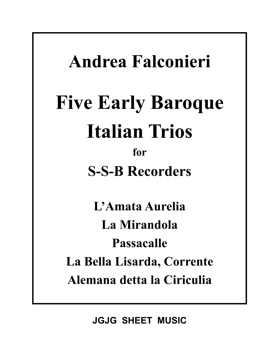 Five Early Baroque Italian Trios for SSB Recorders (arr. John Geohegan ...