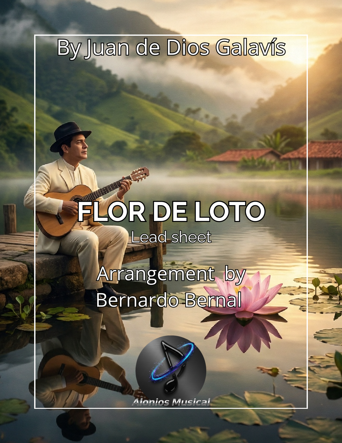Flor De Loto - Lead sheet (arr. Bernardo Bernal Hidalgo) by Juan de ...