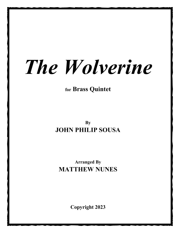 The Wolverine (arr. Matthew Nunes) Sheet Music | John Philip Sousa ...