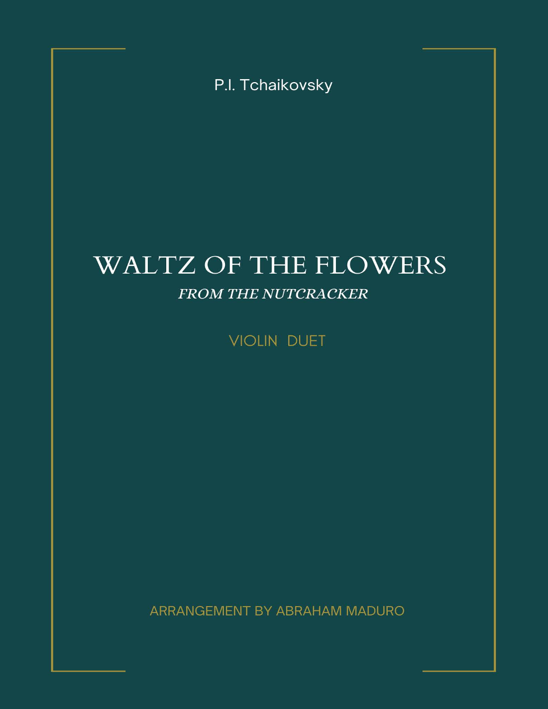 Waltz of the Flowers from The Nutcracker – Violin Duet Arrangement (arr ...