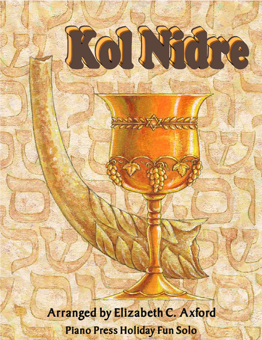 Kol Nidre (arr. Elizabeth C. Axford) by Elizabeth C. Axford Sheet Music ...