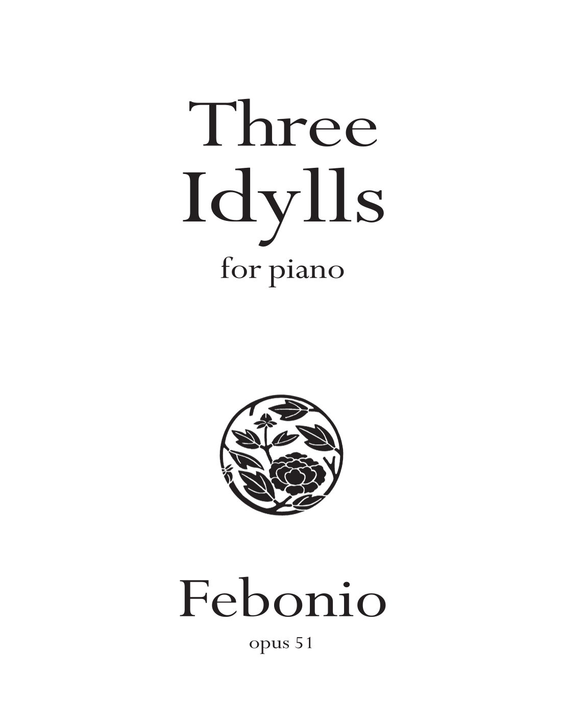 Three Idylls for piano by Tom Febonio Sheet Music for Piano Solo at ...