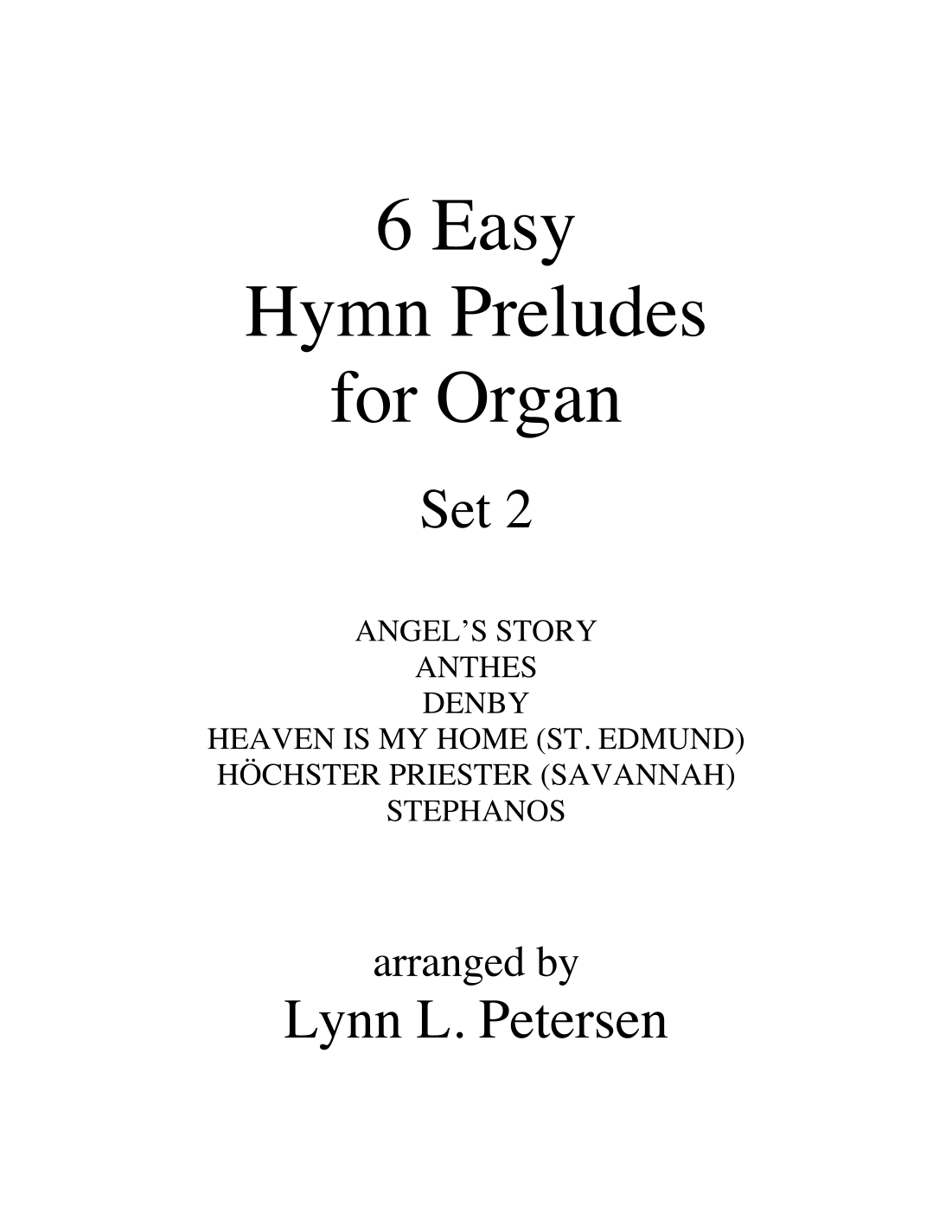 6 Easy Hymn Preludes for Organ - Set 2 (arr. Lynn L. Petersen) by ...