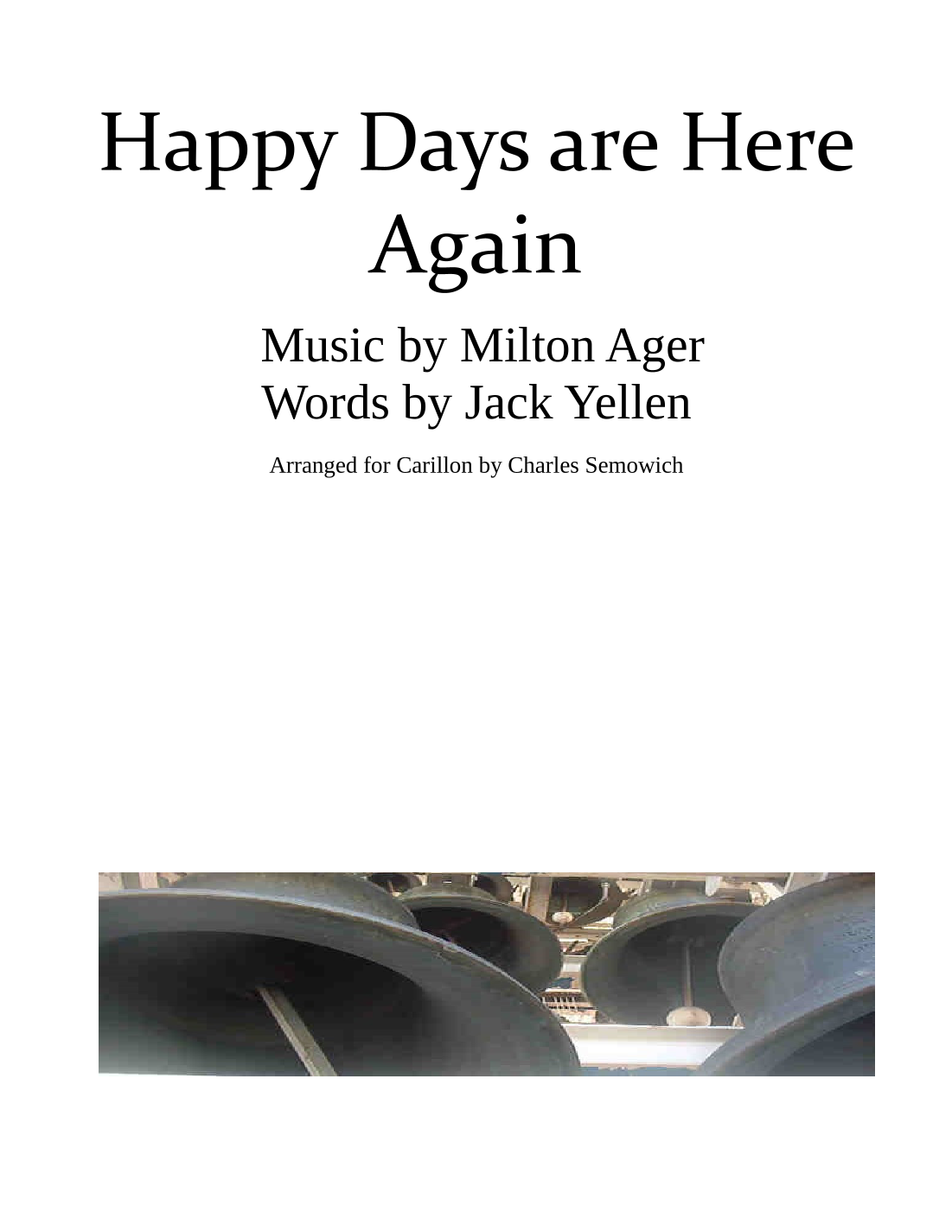 Happy Days re Here Again (arr. Charles Semowich by Milton Ager, words ...