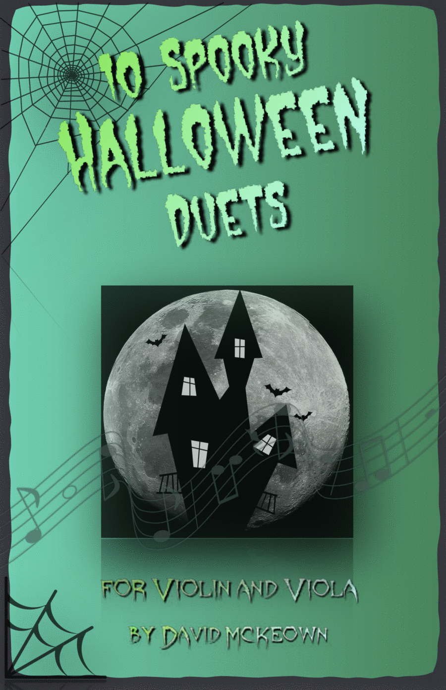 10 Spooky Halloween Duets for Violin and Viola by David McKeown Sheet ...