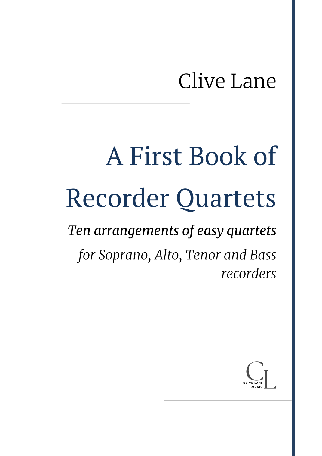 A First Book of Recorder Quartets - 10 easy arrangements for SOPRANO ...