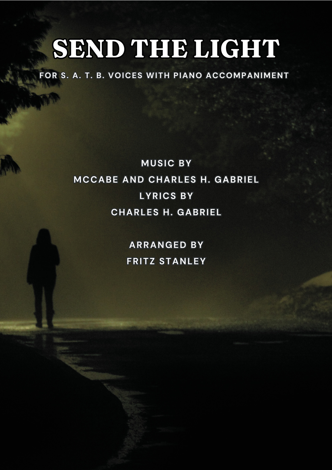 Send the Light - SATB voices with Piano Accompaniment (arr. Fritz ...