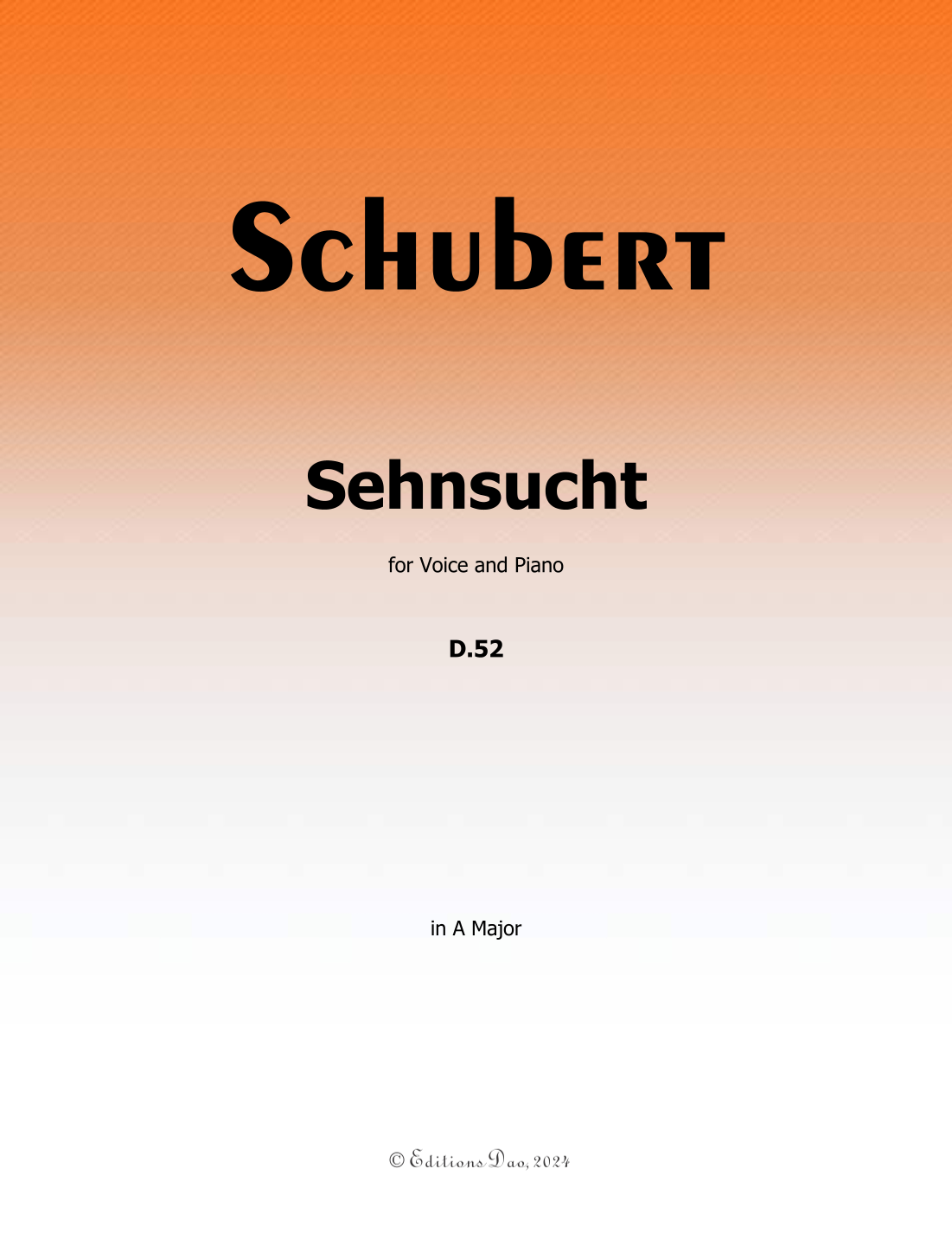 Sehnsucht, by Schubert, D.52, in A Major (arr. Editions Dao) by Schubert Sheet Music for Piano ...