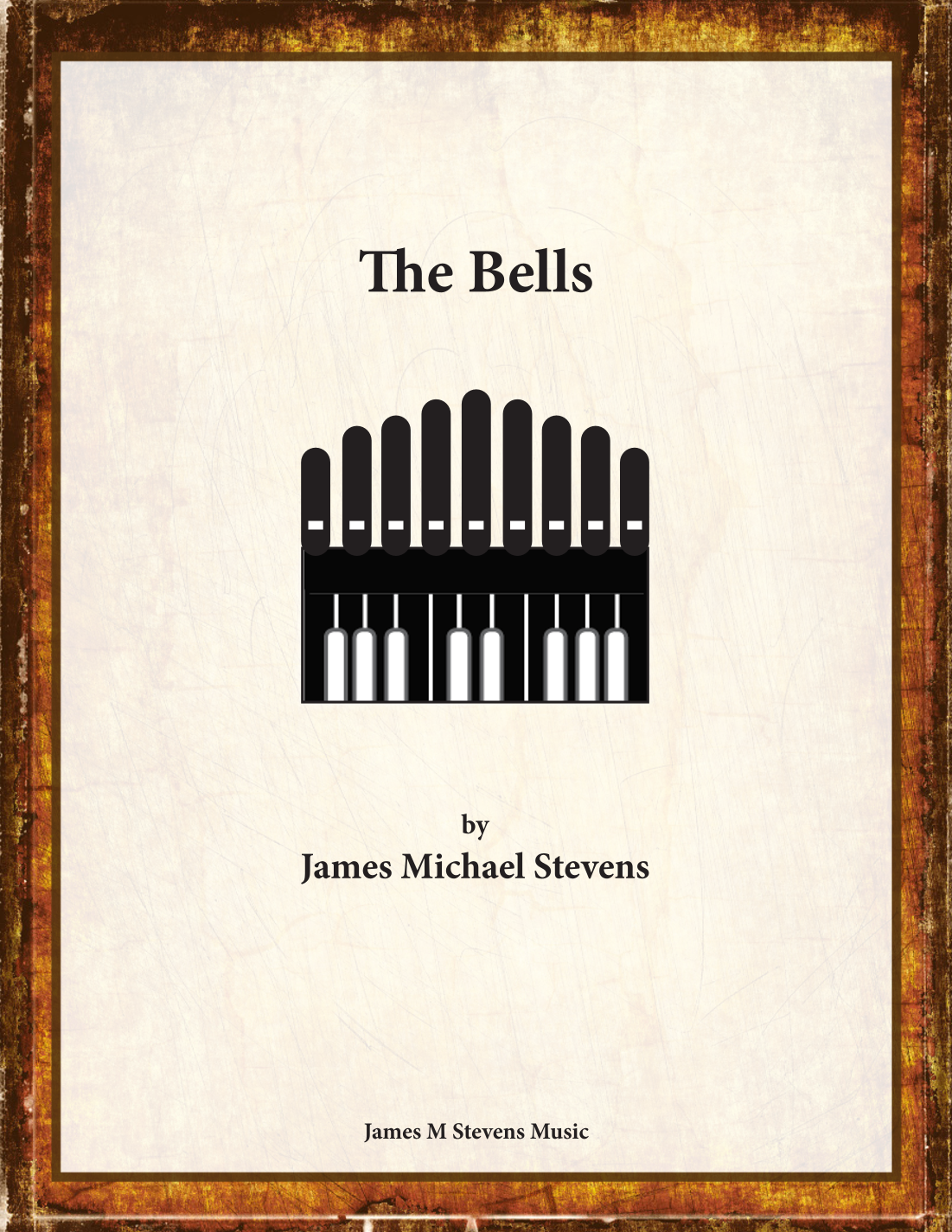 The Bells - Organ Solo by James Michael Stevens Sheet Music for Organ ...