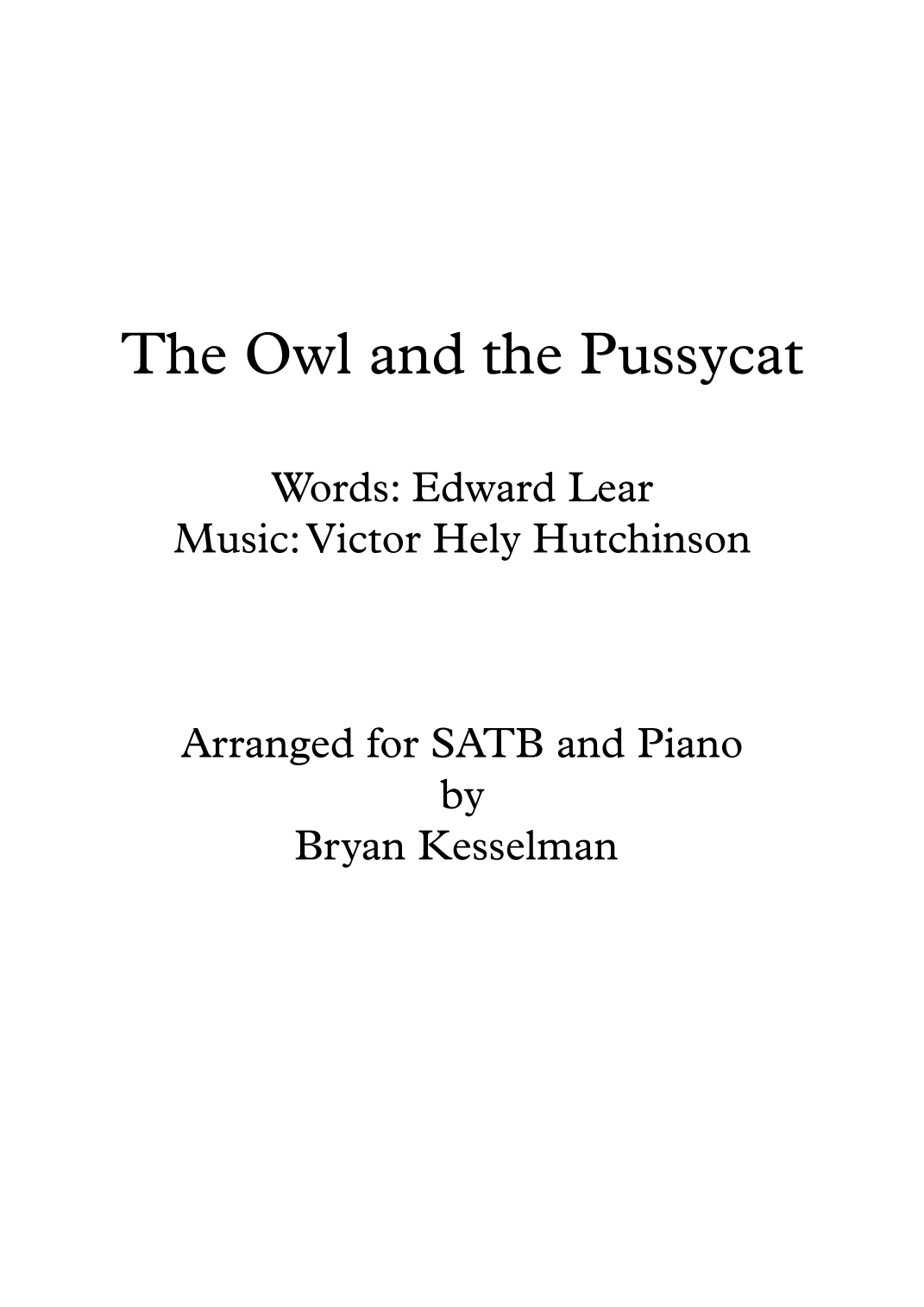 The Owl and the Pussycat (arr. Bryan Kesselman) by Victor Hely ...