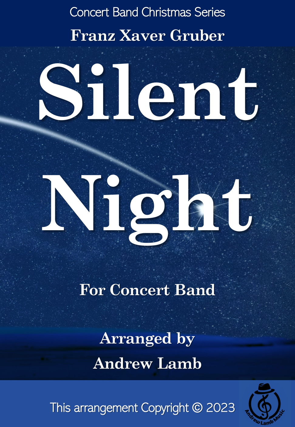 Silent Night (arr. for Concert Band) (arr. Andrew Lamb) by Franz Gruber ...