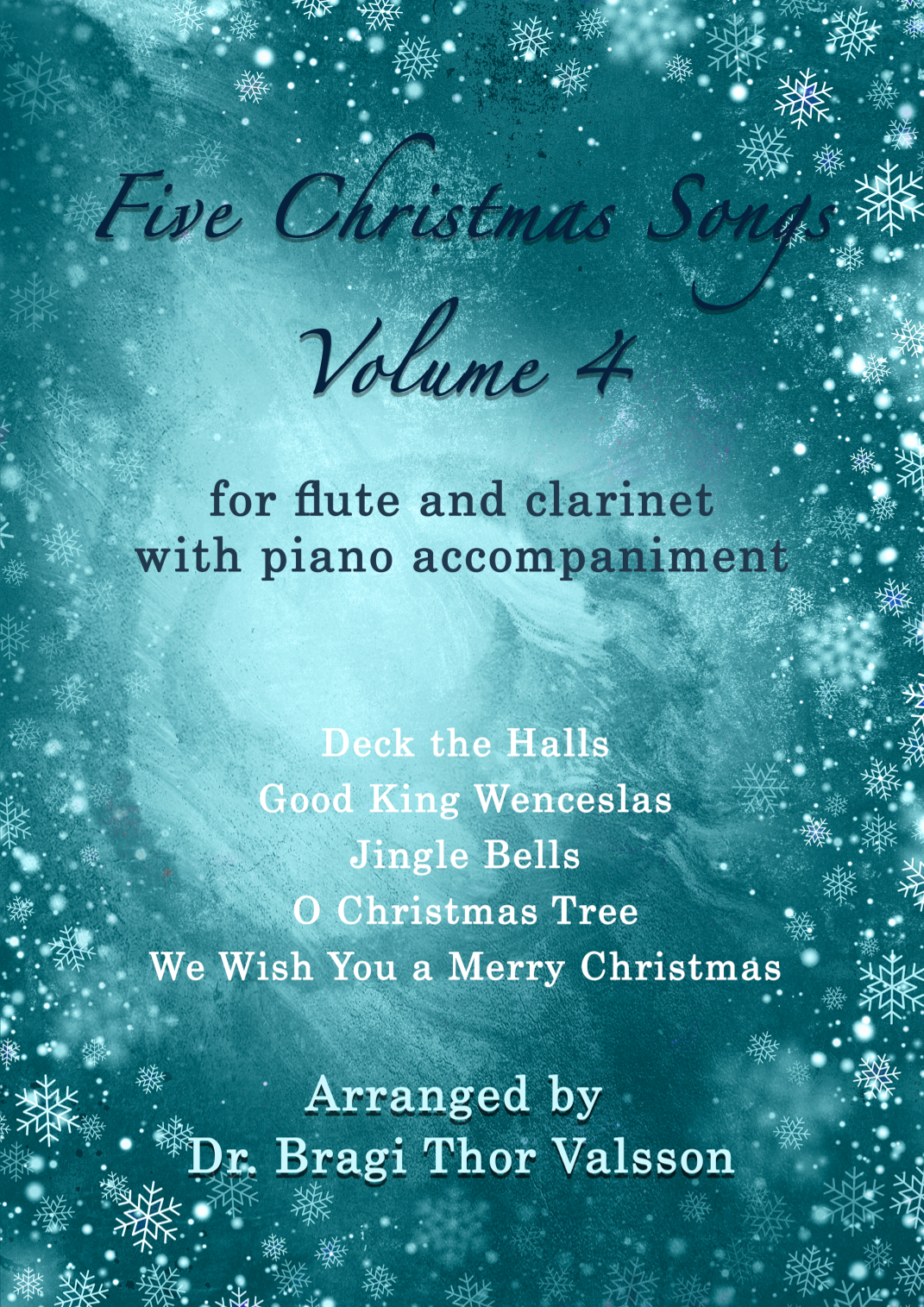 Five Christmas Songs for Flute and Clarinet - volume 4 by Traditional ...