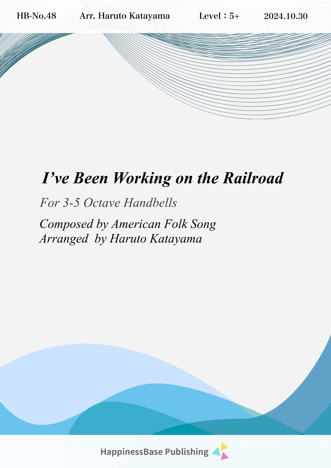 I've Been Working on the Railroad(3-5 Octaves) (arr. Haruto Katayama ...