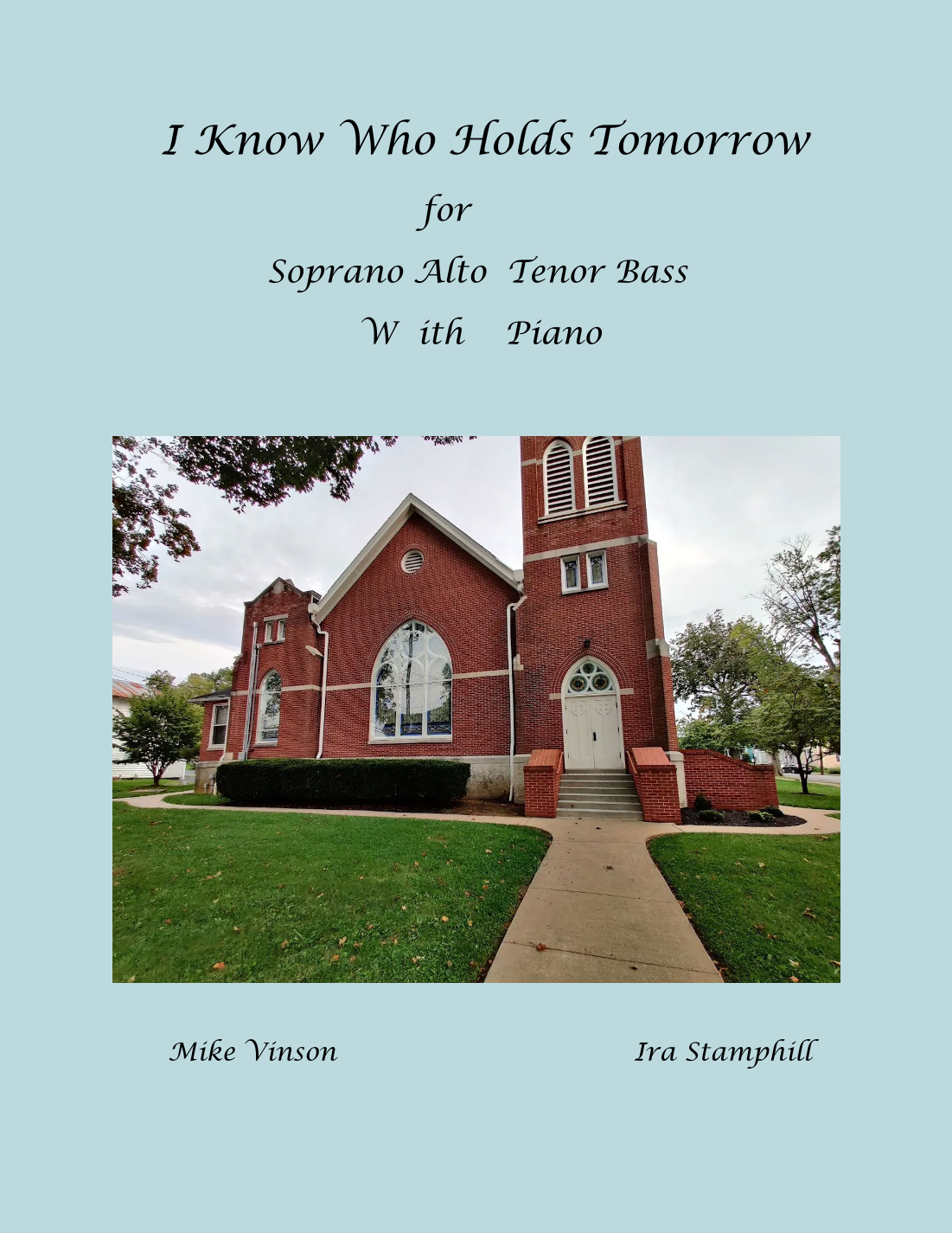 I Know Who Holds Tomorrow (arr. Mike Vinson) von Ira F. Stanphill Noten ...