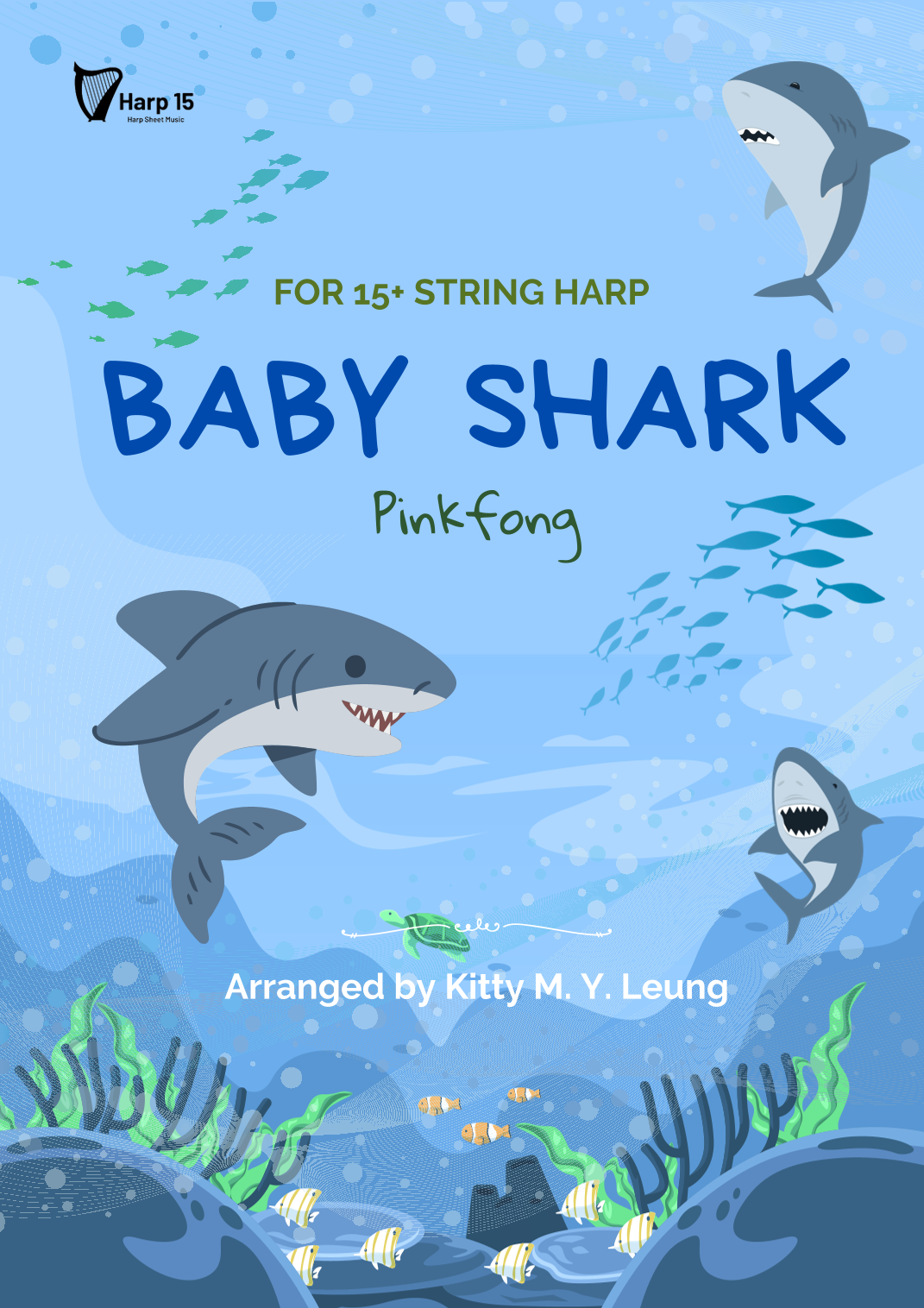 Baby Shark (arr. Kitty M. Y. Leung) by Johnny Only Sheet Music for Harp at Sheet Music Direct