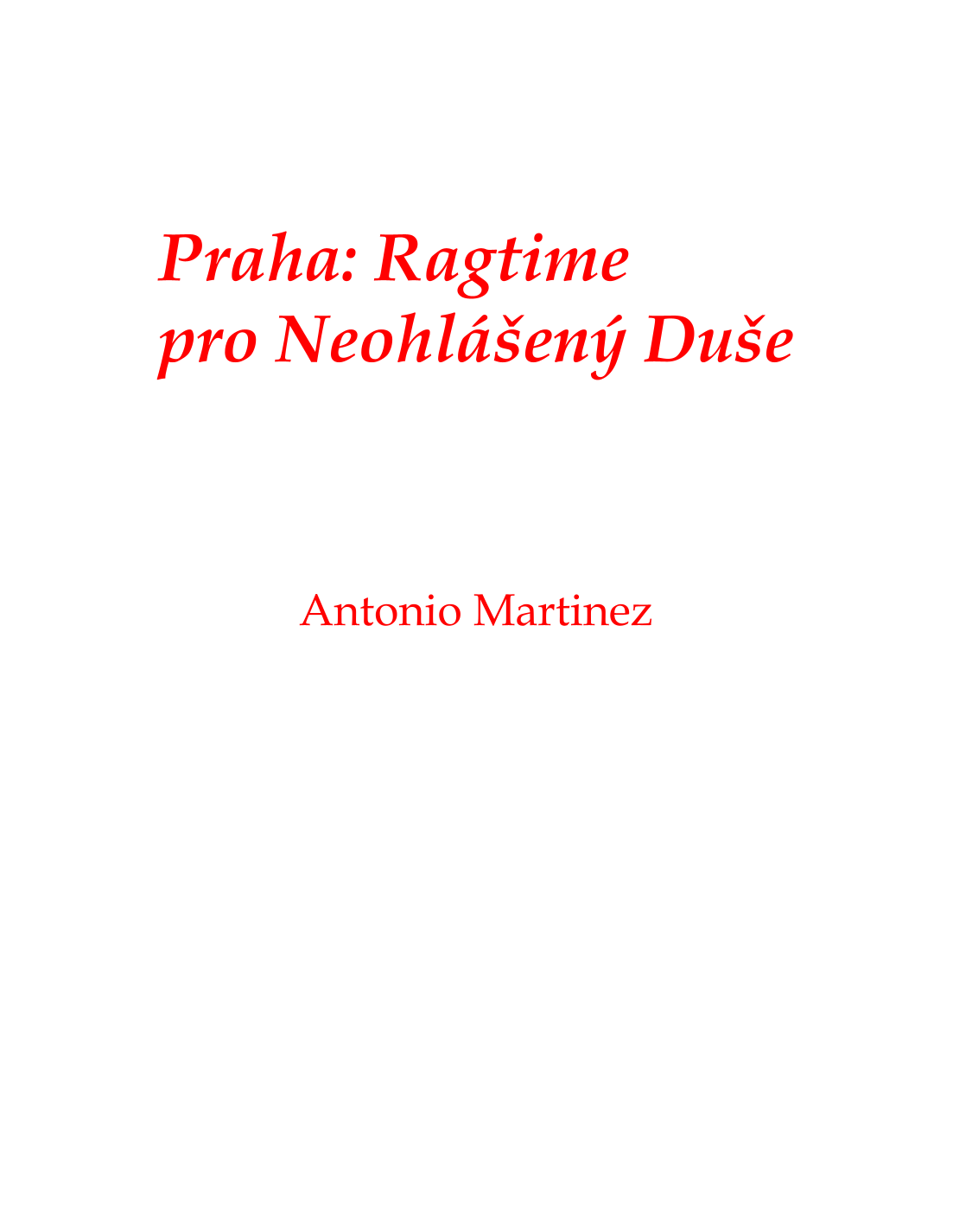 Prague: Ragtime for the Impromptu Soul by Antonio Martinez Sheet Music ...