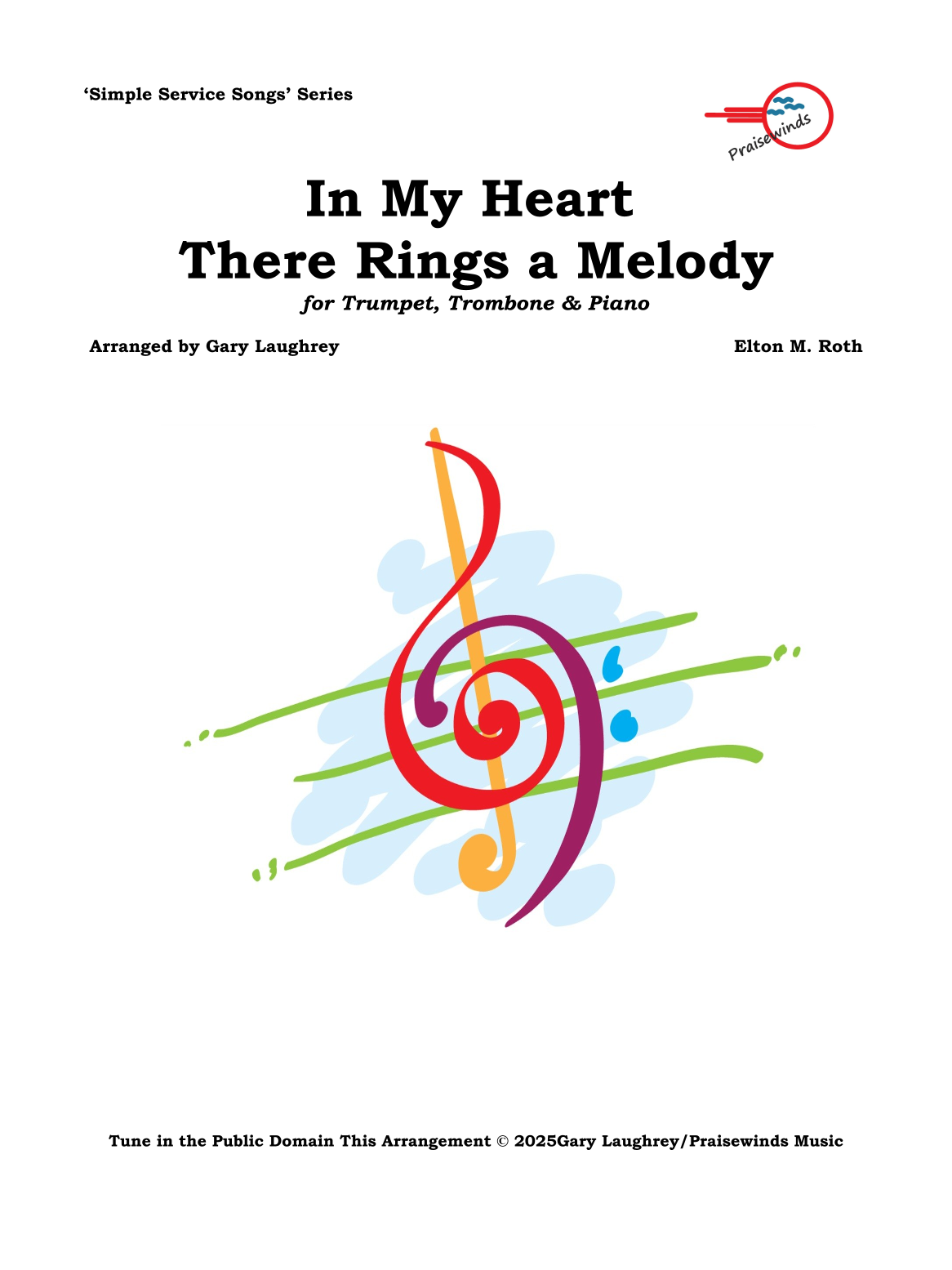 In My Heart There Rings a Melody (arr. Gary Laughrey) by Elton M. Roth ...