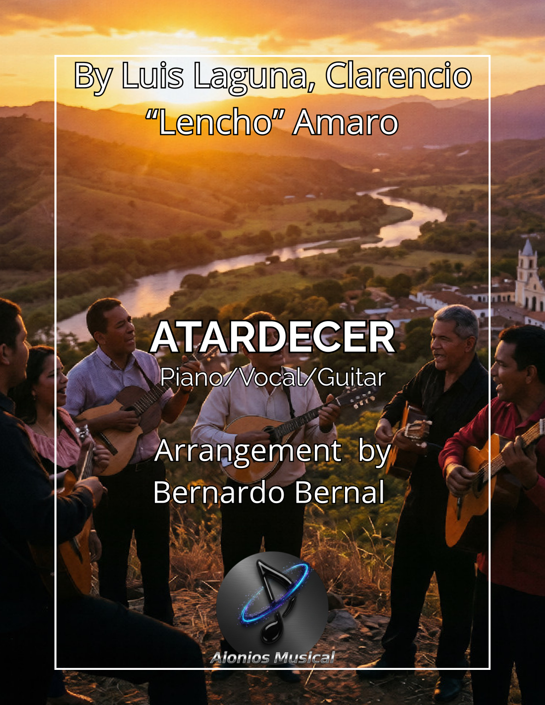 Atardecer - Piano/Vocal/Guitar (arr. Bernardo Bernal Hidalgo) by ...