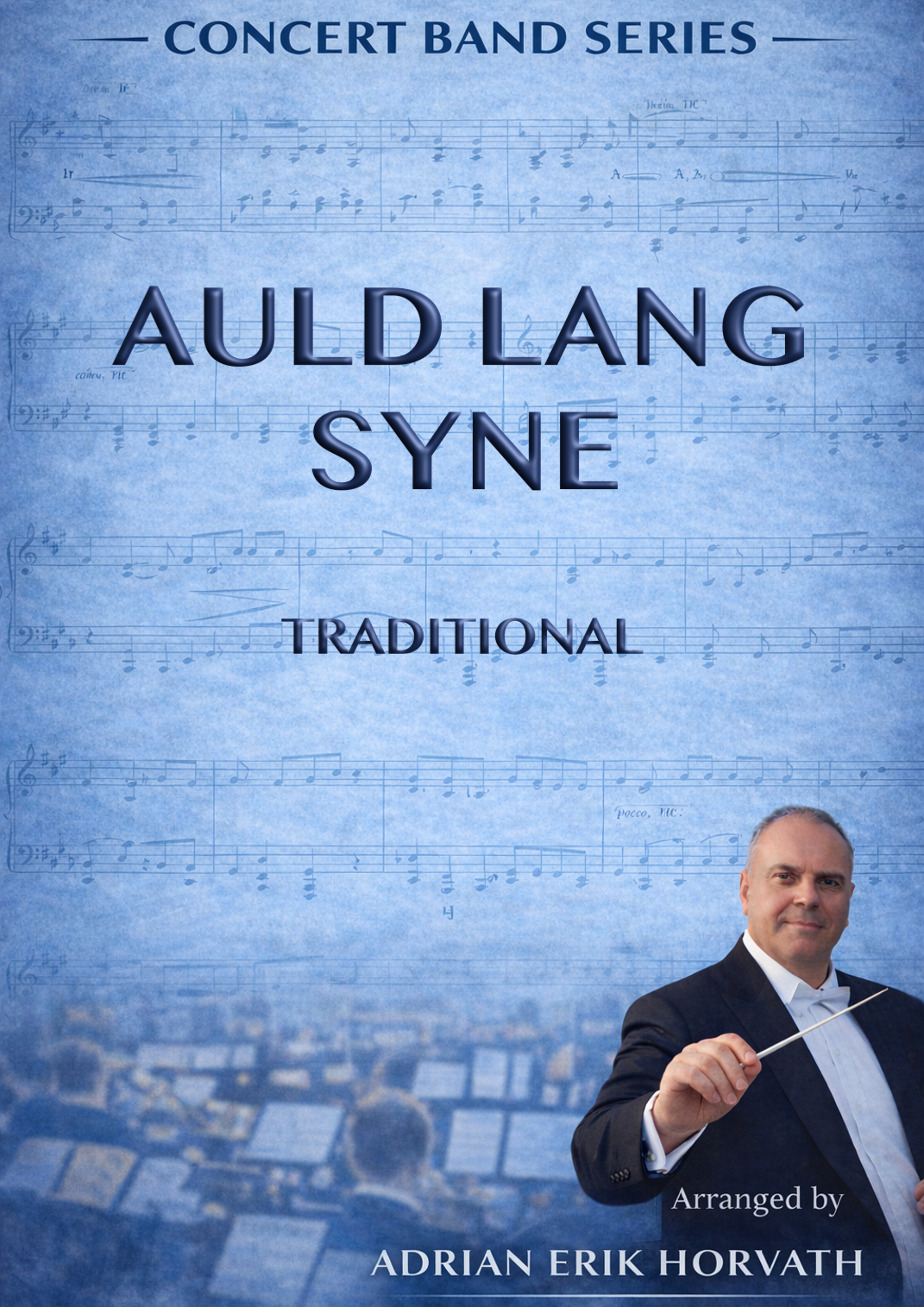 Auld Lang Syne (arr. Adrian Erik Horvath) by Traditional Sheet Music ...