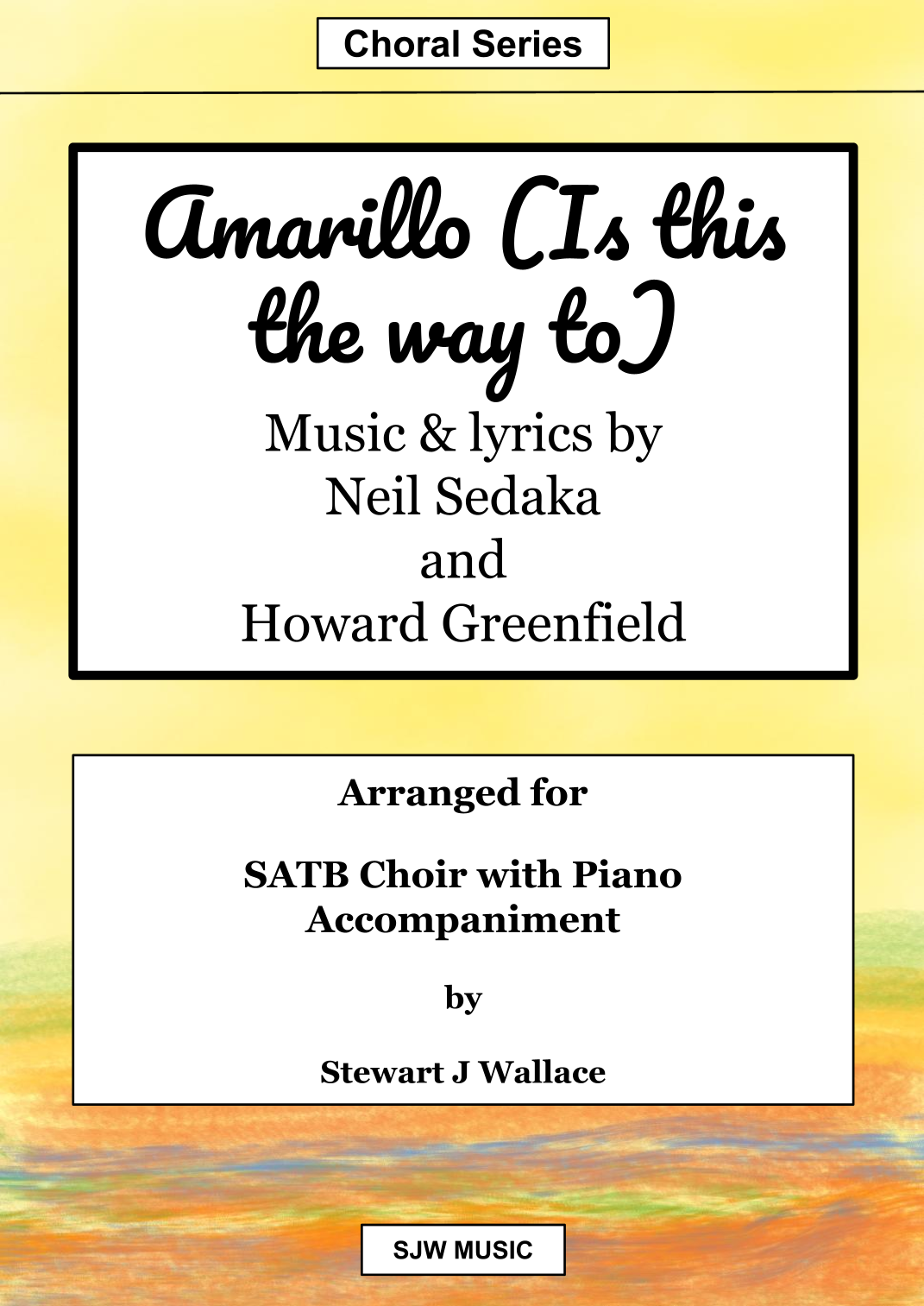 Amarillo (Is This The Way To) (arr. Stewart J Wallace) by Neil Sedaka ...