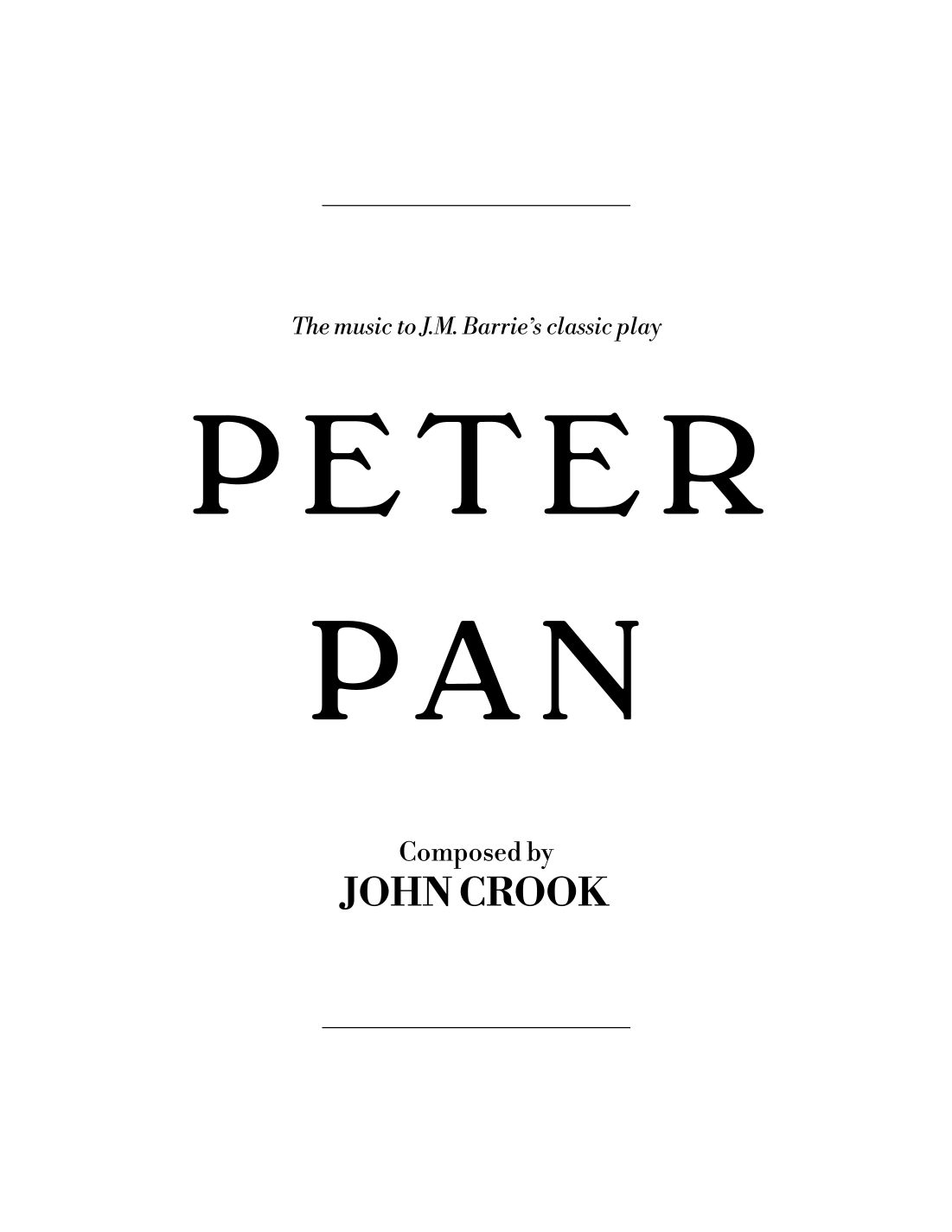 Score to Peter Pan (Annotated): The Original Incidental Music to J.M ...