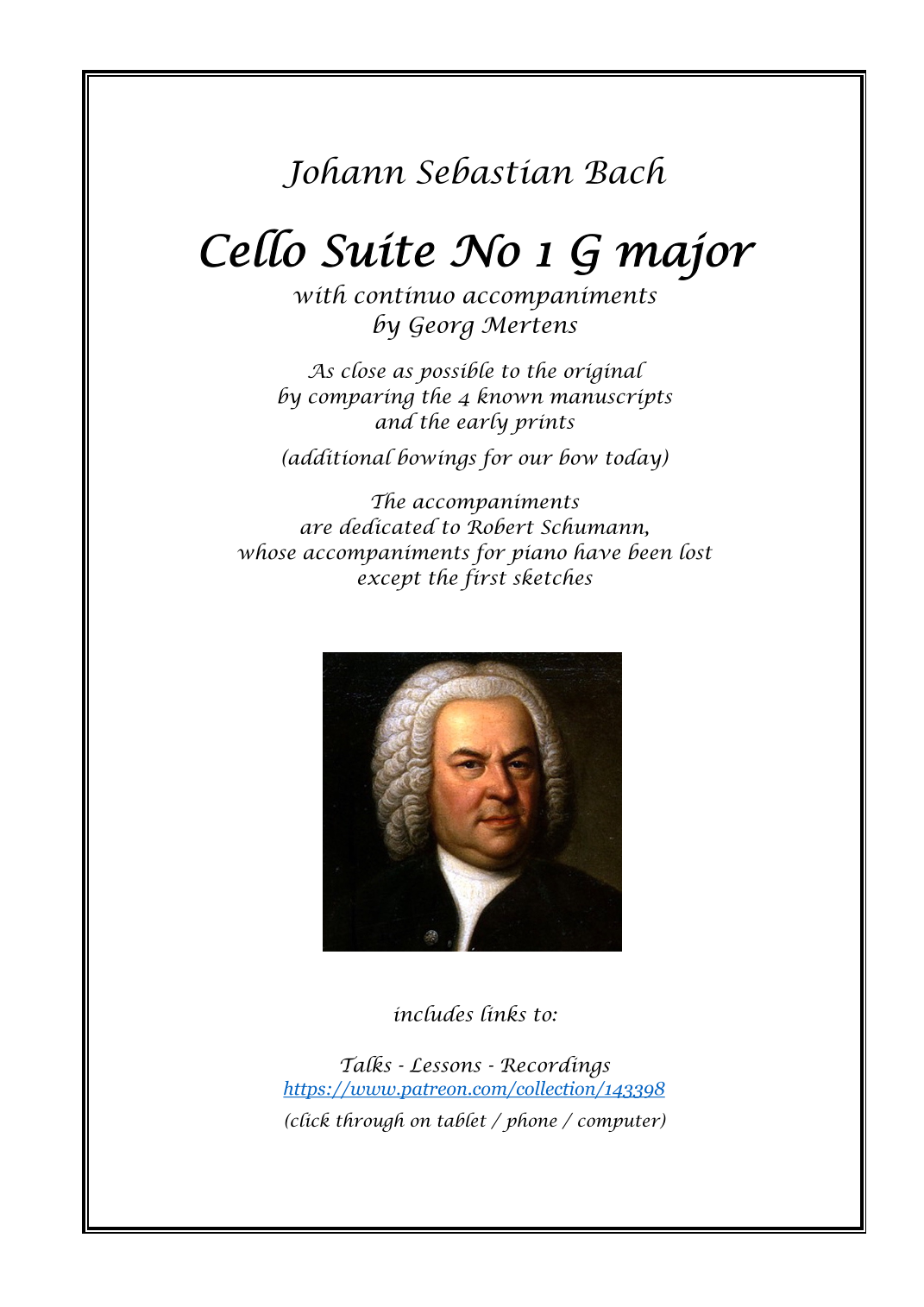 Cello Suite No 1 as original as possible with a continuo accompaniment ...
