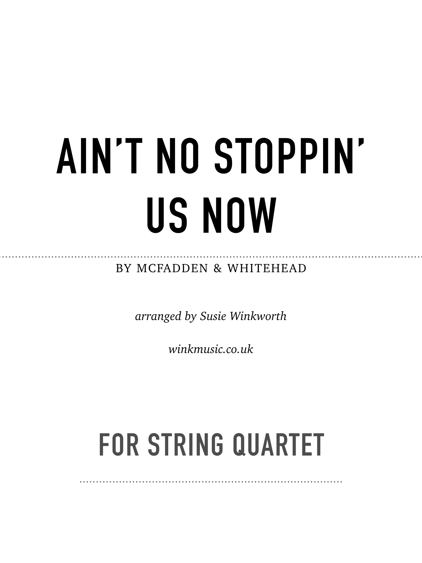 Ain't No Stoppin' Us Now (arr. Susie Winkworth winkmusic.co.uk) by ...