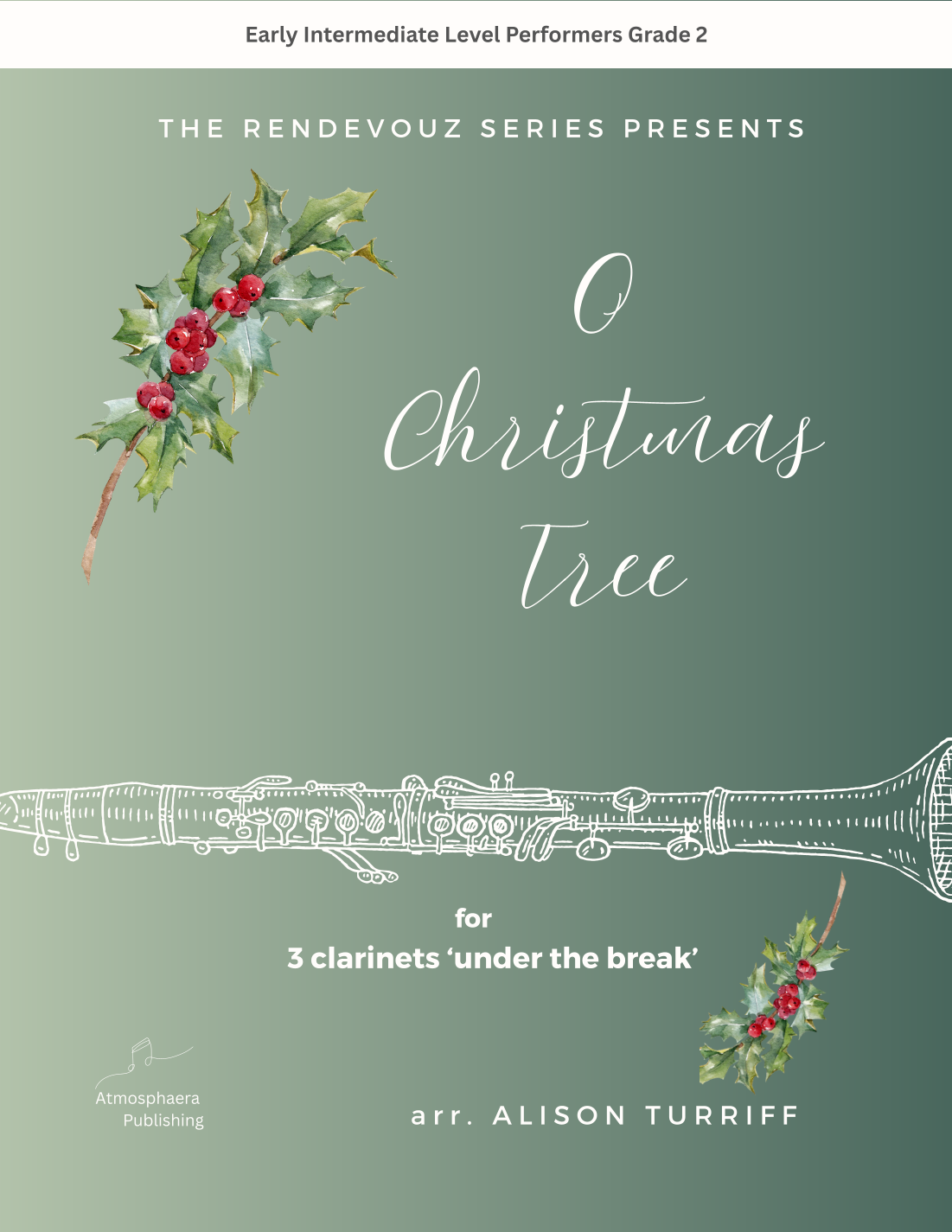 O Christmas Tree for 3 clarinets (under the break) (arr. Alison Turriff ...
