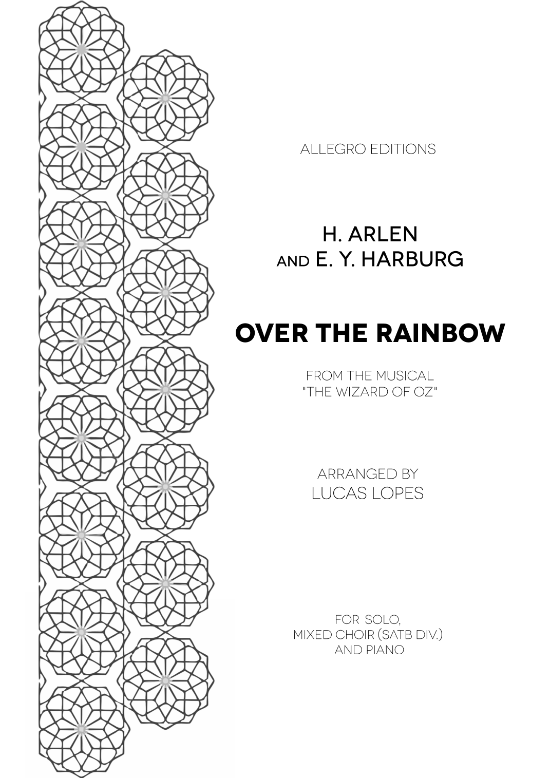 Over The Rainbow (arr. Lucas Lopes) Sheet Music | Judy Garland | Choir