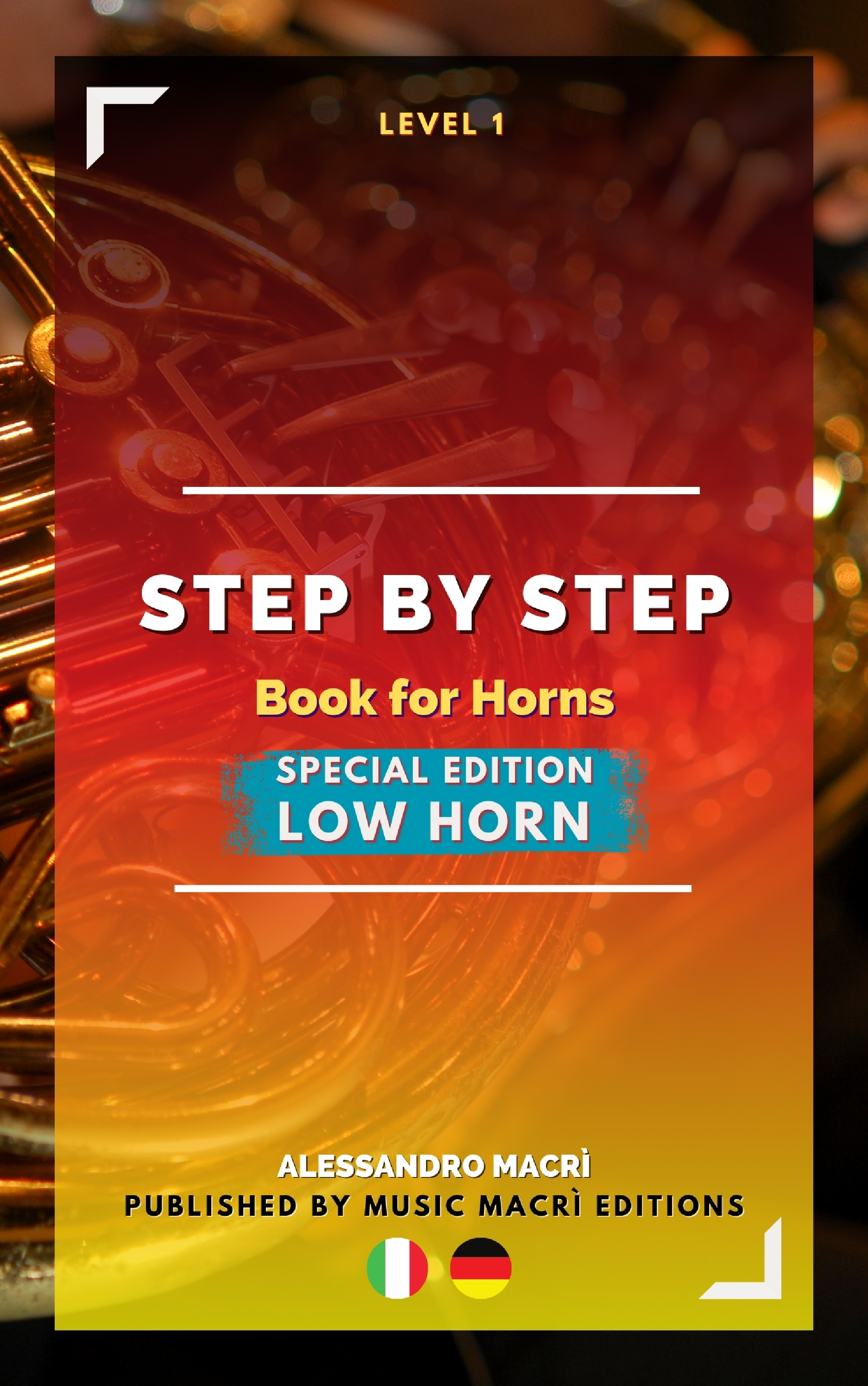 STEP by STEP Book for Horns SPECIAL EDITION Low Horn Level 1 Italian ...