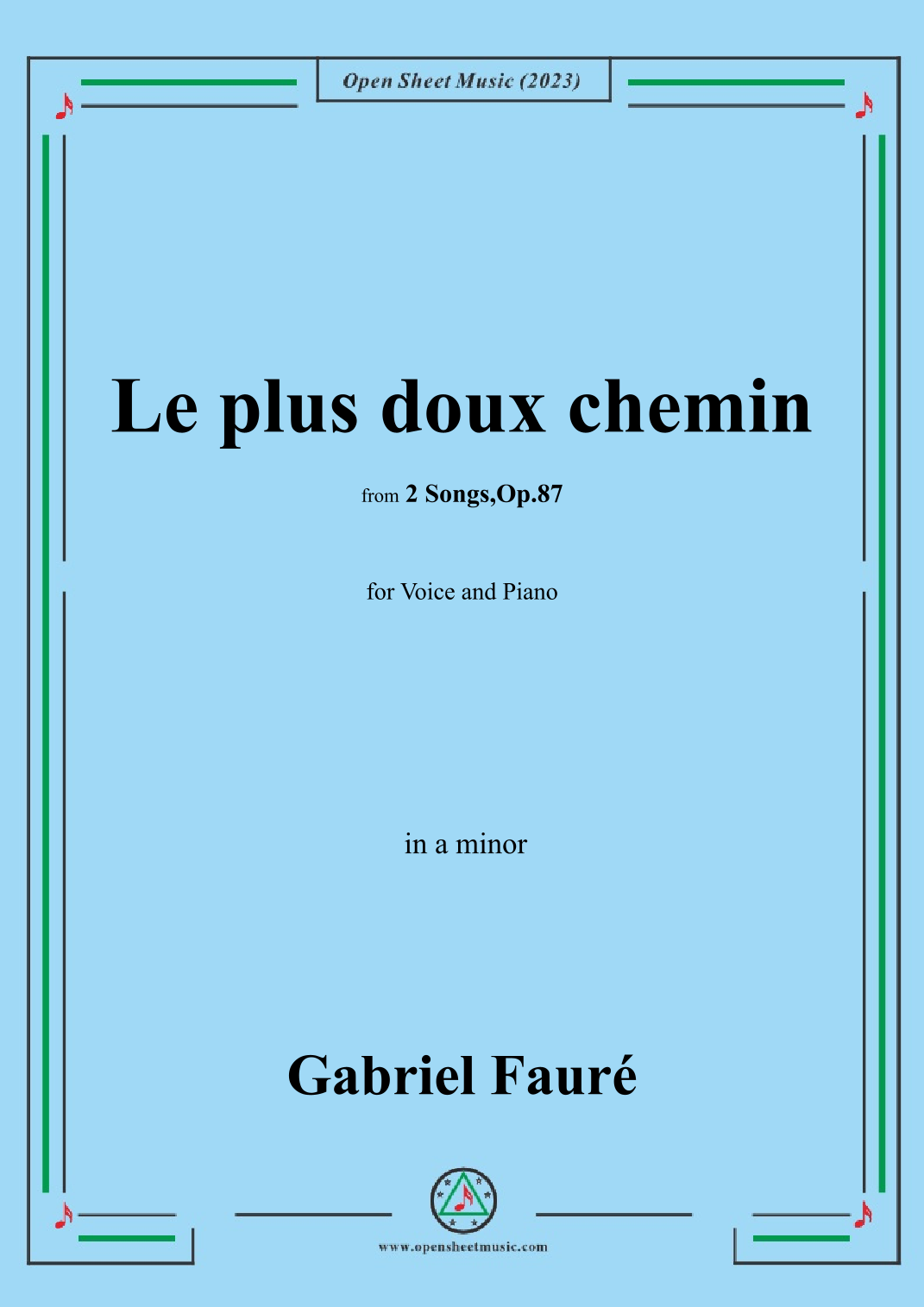 G. Fauré-Le plus doux chemin,in a minor (arr. OSM) by Gabriel Faure ...