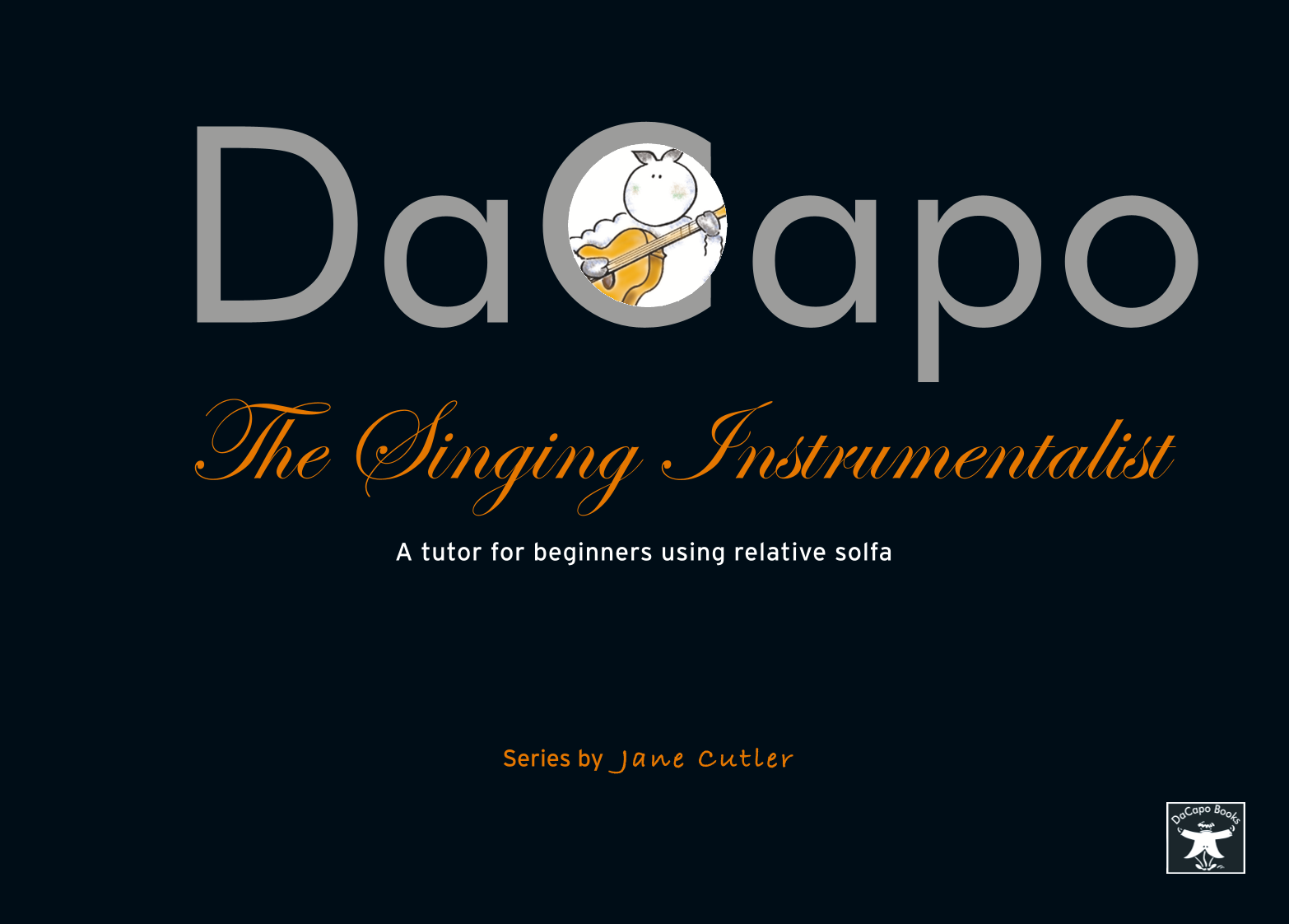 The Singing Instrumentalist Guitar Sheet Music DaCapo Primary Music The Singing Instrumentalist Guitar Sheet Music DaCapo Primary Music