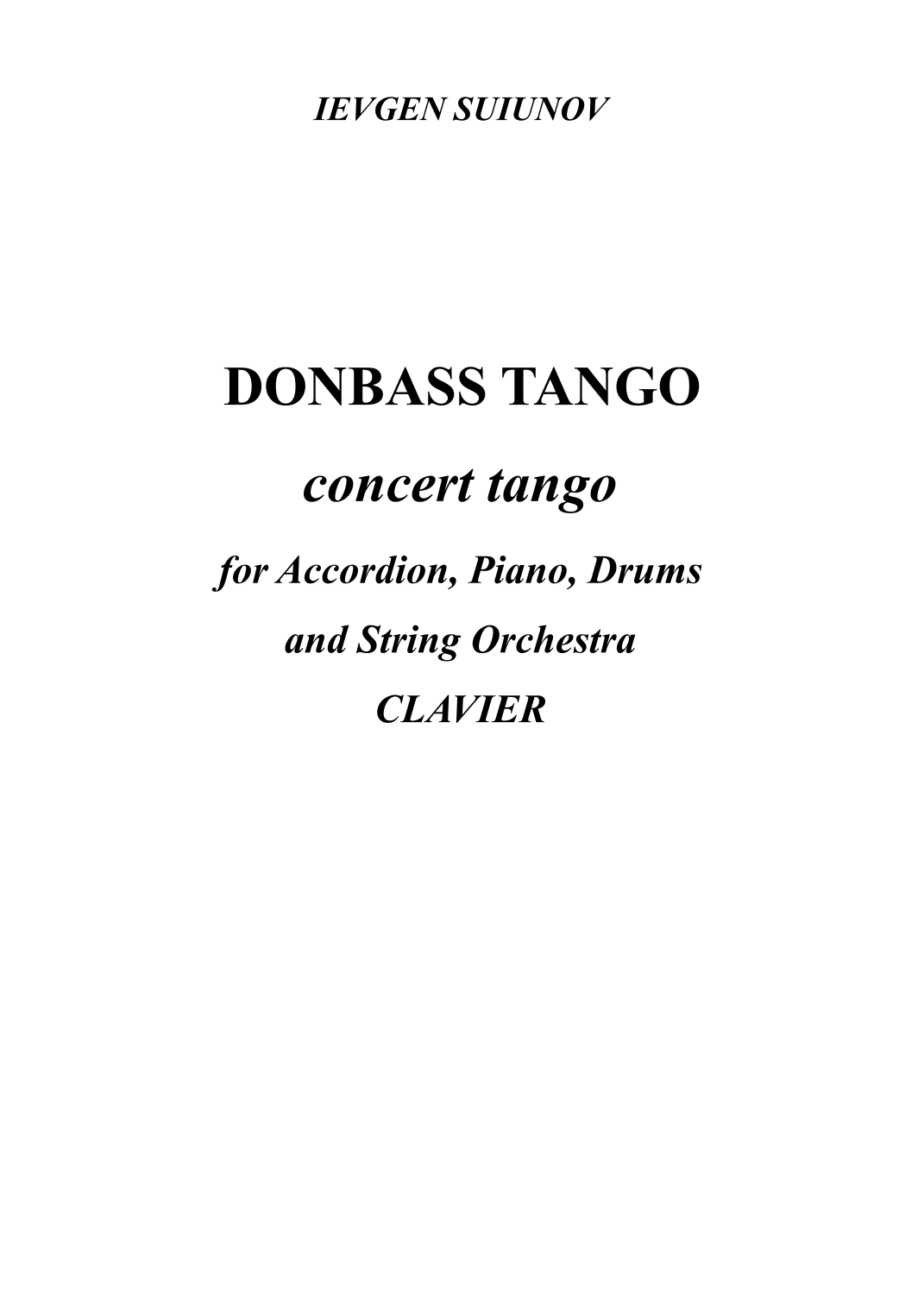 Donbass Tango Concert Tango for free-bass accordion, piano, percussion ...