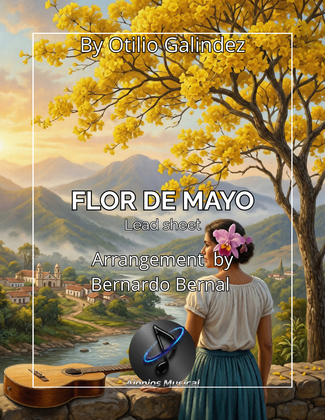 Flor de Mayo - Lead sheet (arr. Bernardo Bernal Hidalgo) by Otilio ...