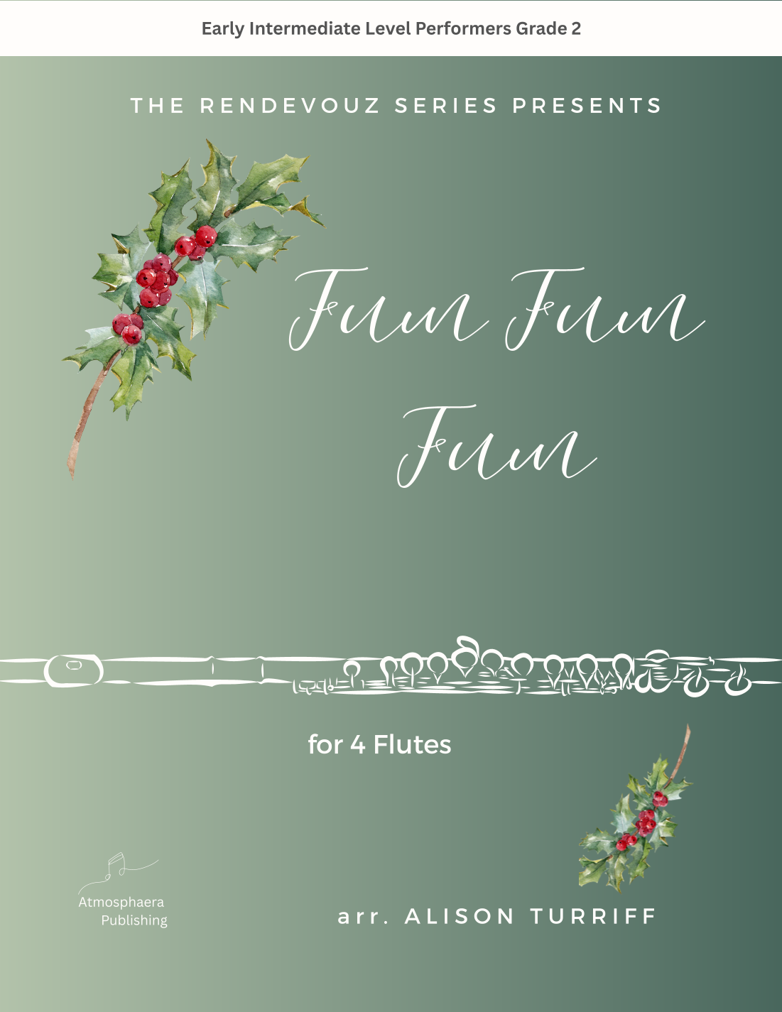 Fum Fum Fum for 4 flutes (arr. Alison Turriff) by trad. Sheet Music for ...