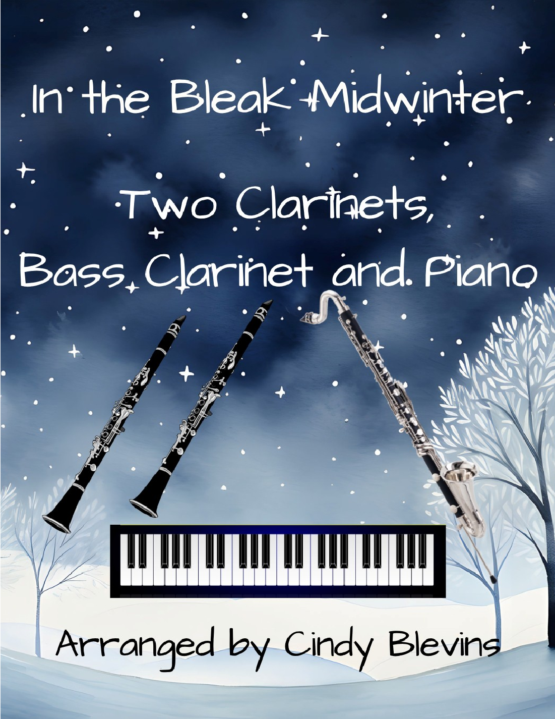 In the Bleak Midwinter, for Two Clarinets, Bass Clarinet and Piano (arr ...