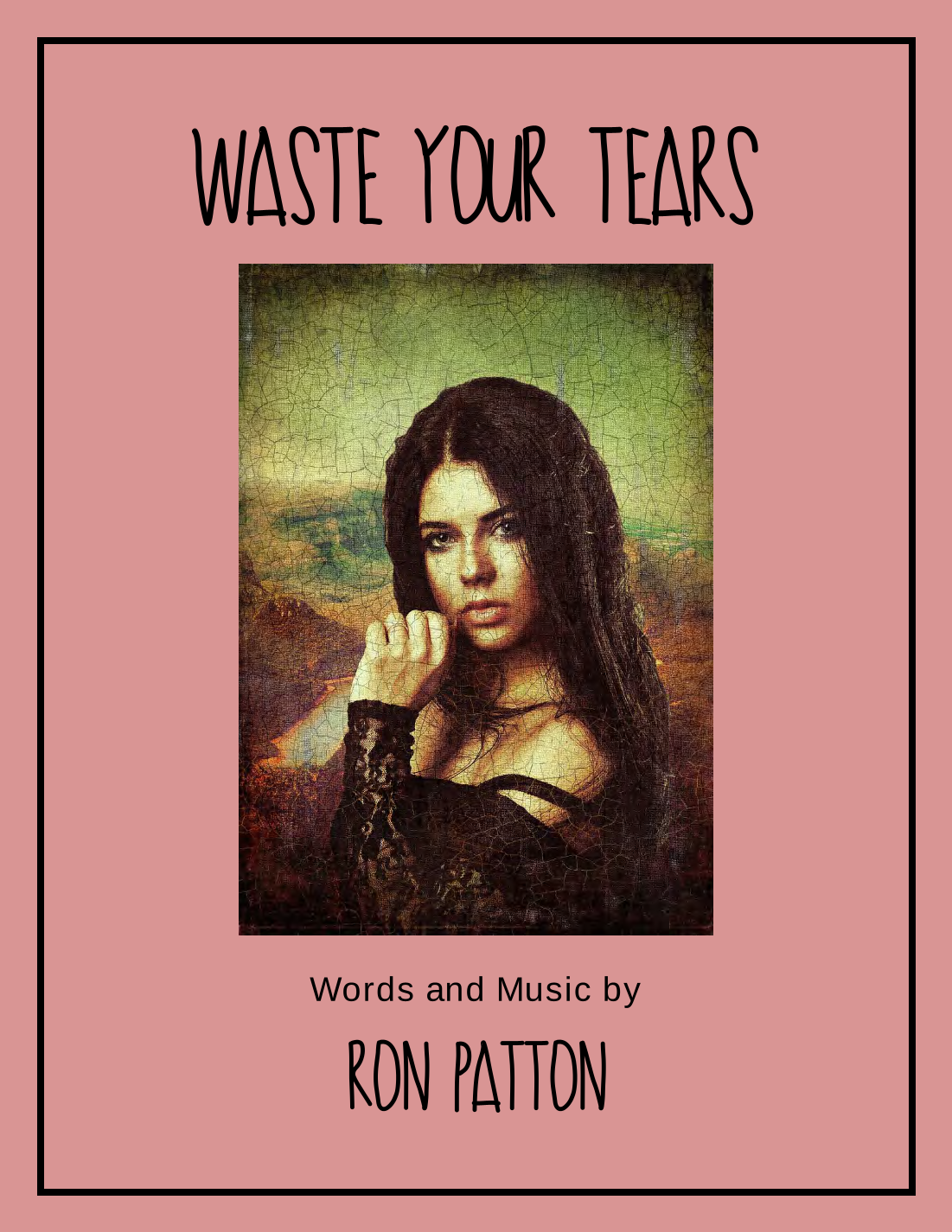 Waste Your Tears by Ron Patton Sheet Music for Piano, Vocal & Guitar ...