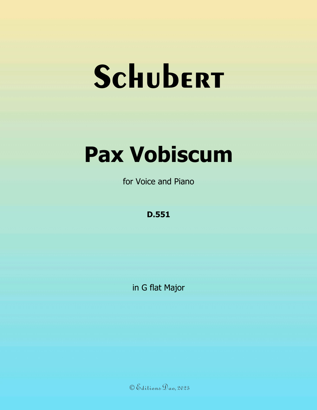 Pax Vobiscum, by Schubert, D.551, in G flat Major (arr. Editions Dao ...
