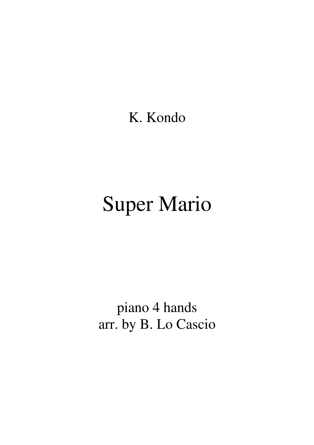 Super Mario Bros. Opus (arr. Biagio Lo Cascio) by Brian Tyler Sheet ...