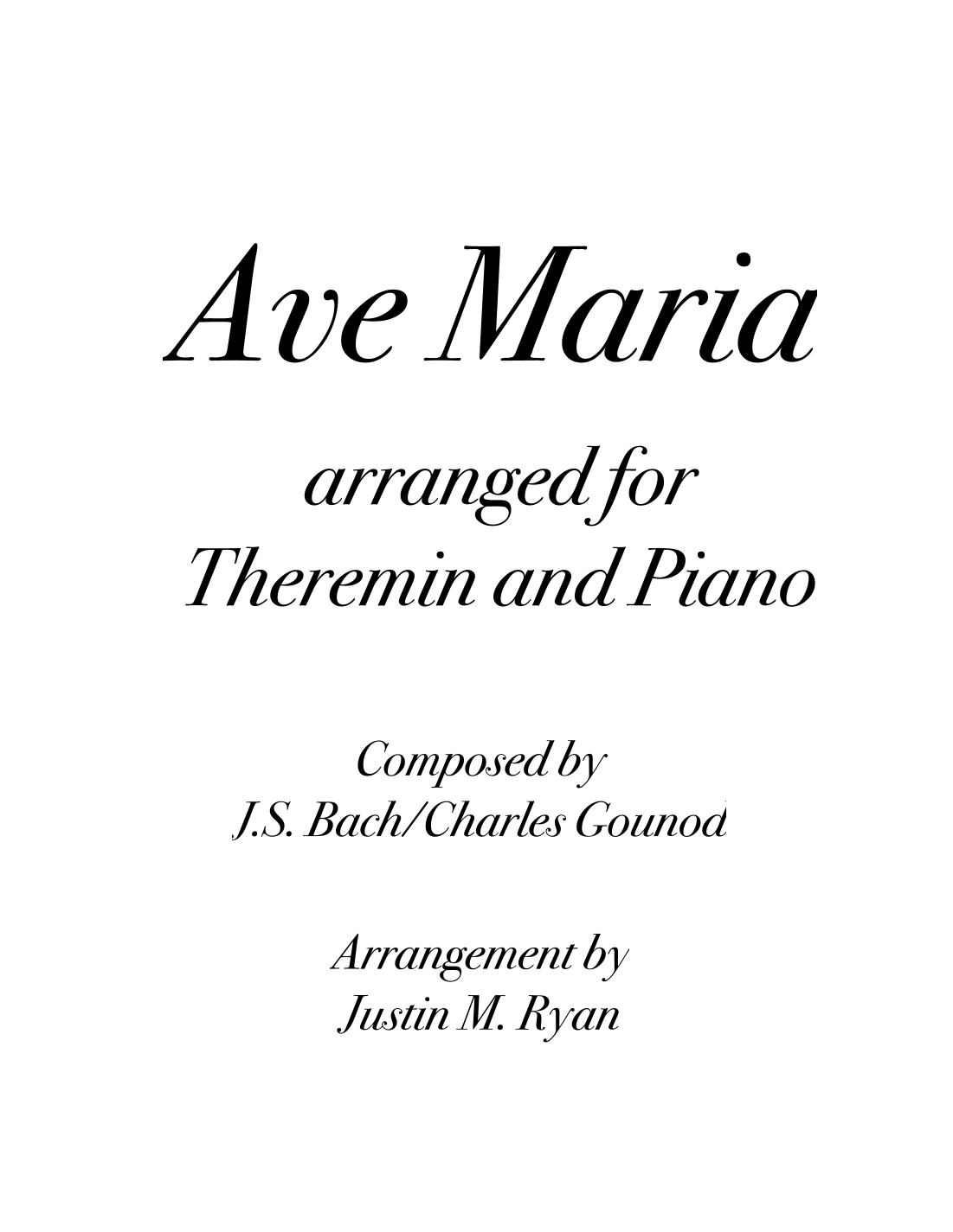Ave Maria arranged for Theremin and Piano (arr. Justin M. Ryan) by J.M ...