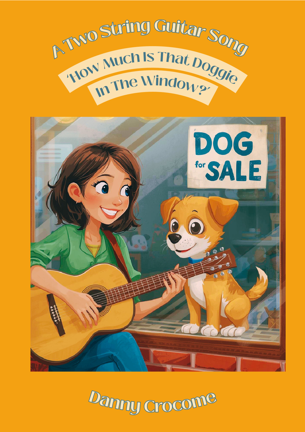 How Much Is That Doggie In The Window? (A Two String Guitar Song) (arr ...