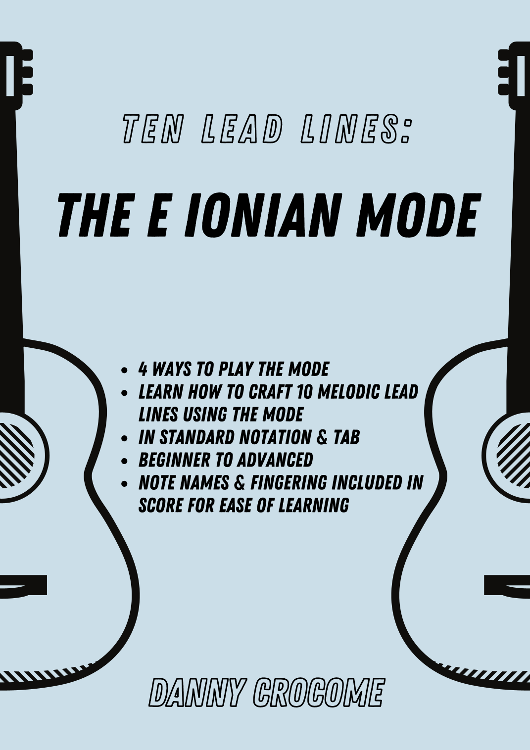 Ten Lead Lines: The E Ionian Mode by Danny Crocome Sheet Music for ...