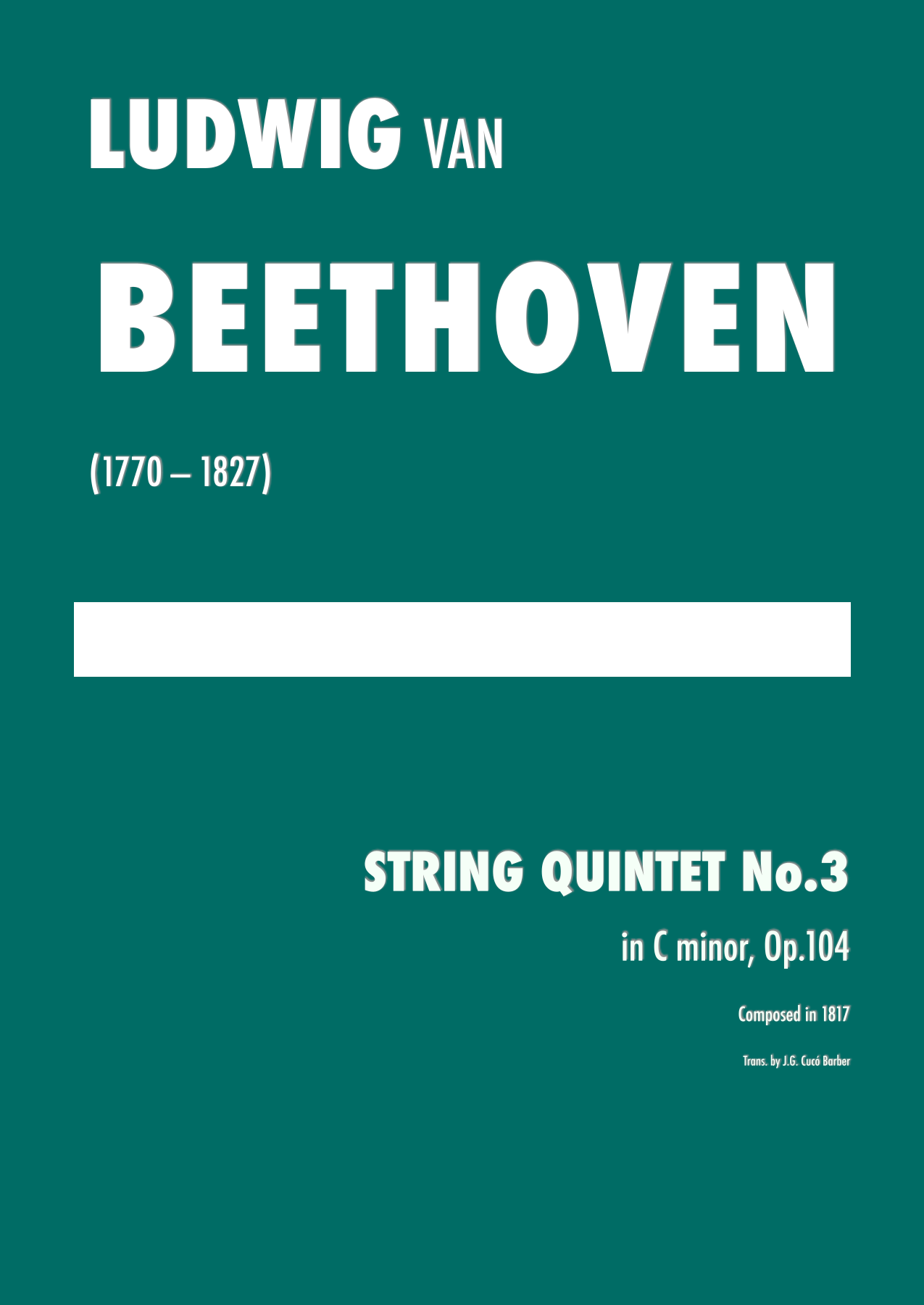 Beethoven - String Quintet No.3 in C minor, Op.104 (arr. J.G. Cucó ...
