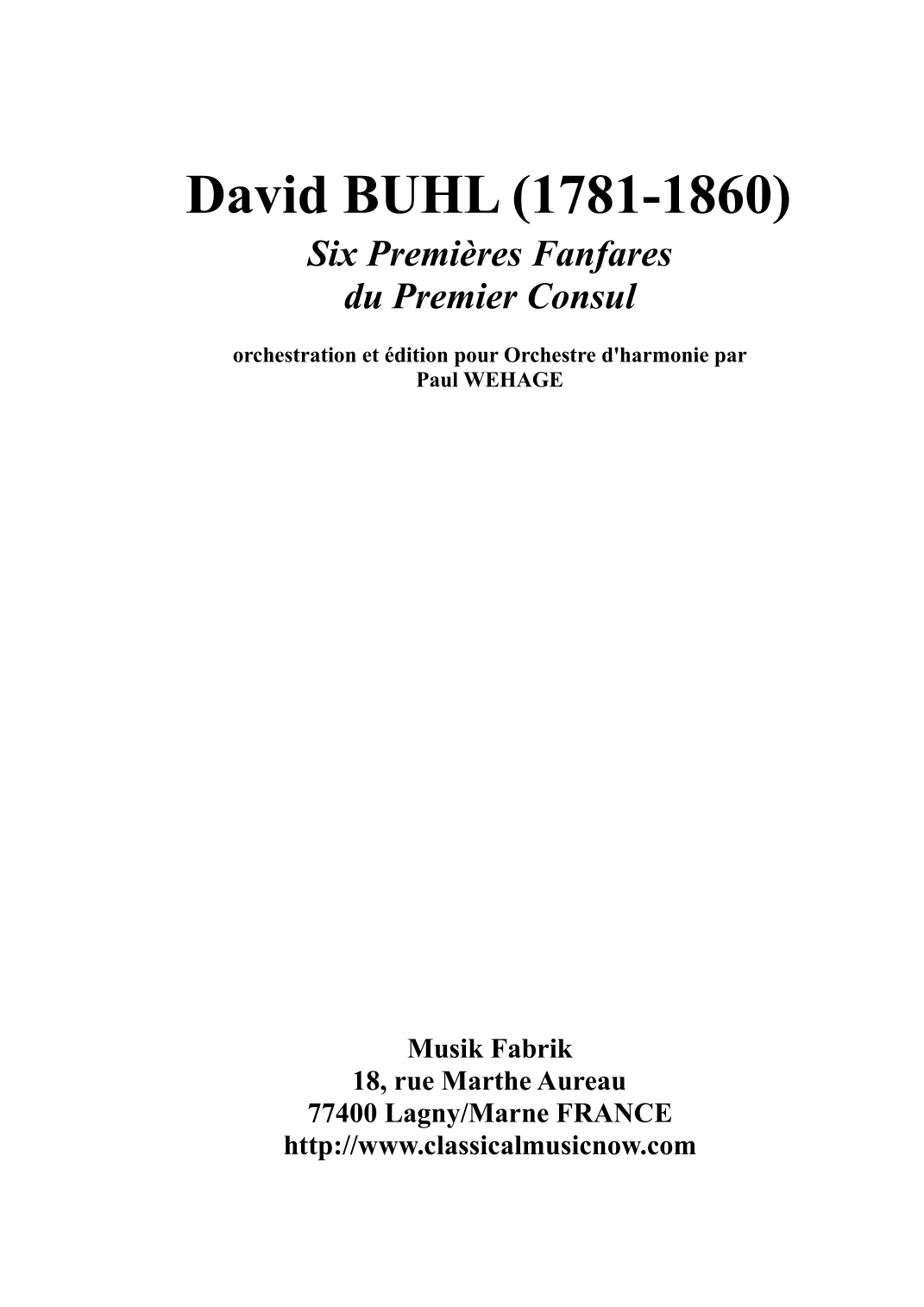 David Buhl : Six Premiers Fanfare du Premier Consul, arranged for ...