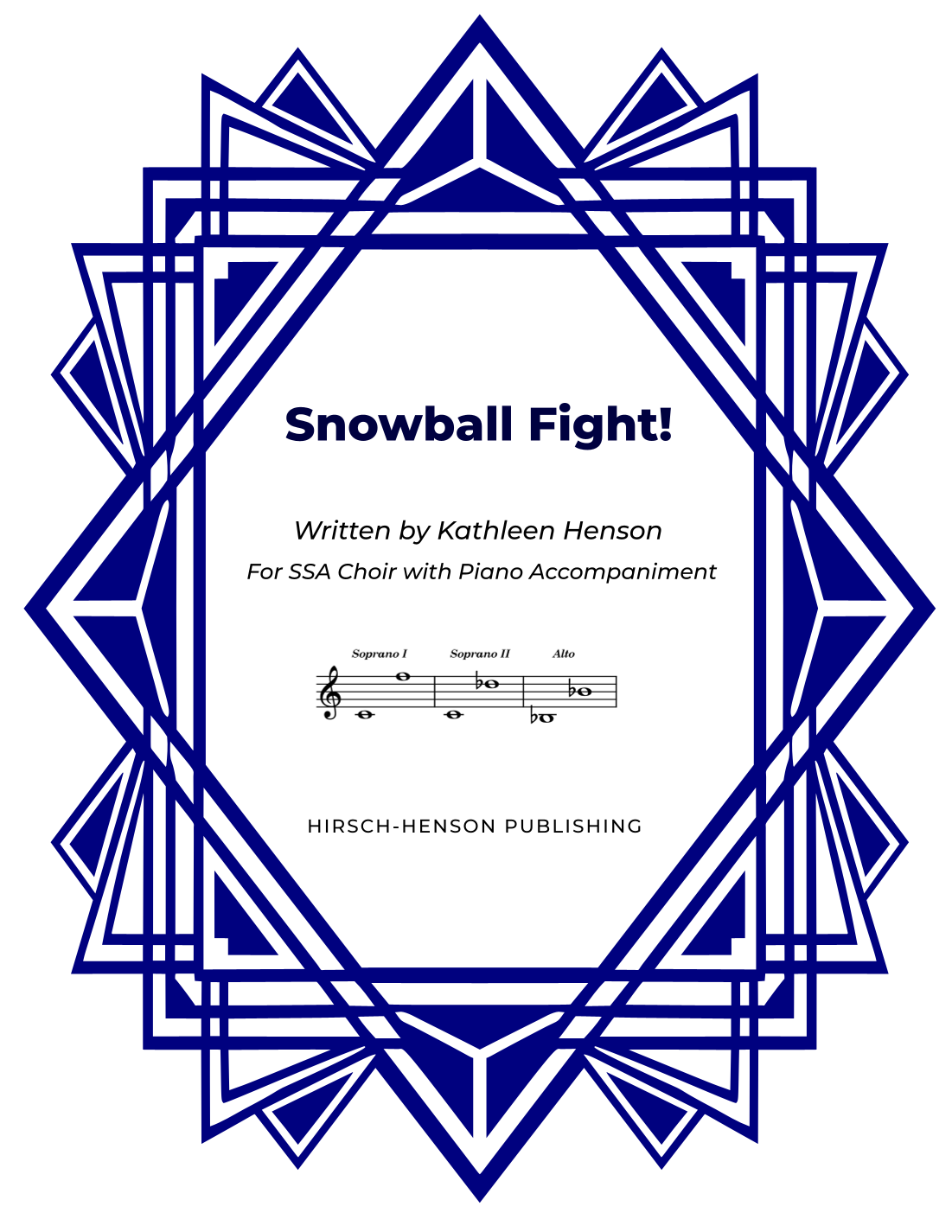 Snowball Fight! by Kathleen Henson Sheet Music for SSA Choir at Sheet ...