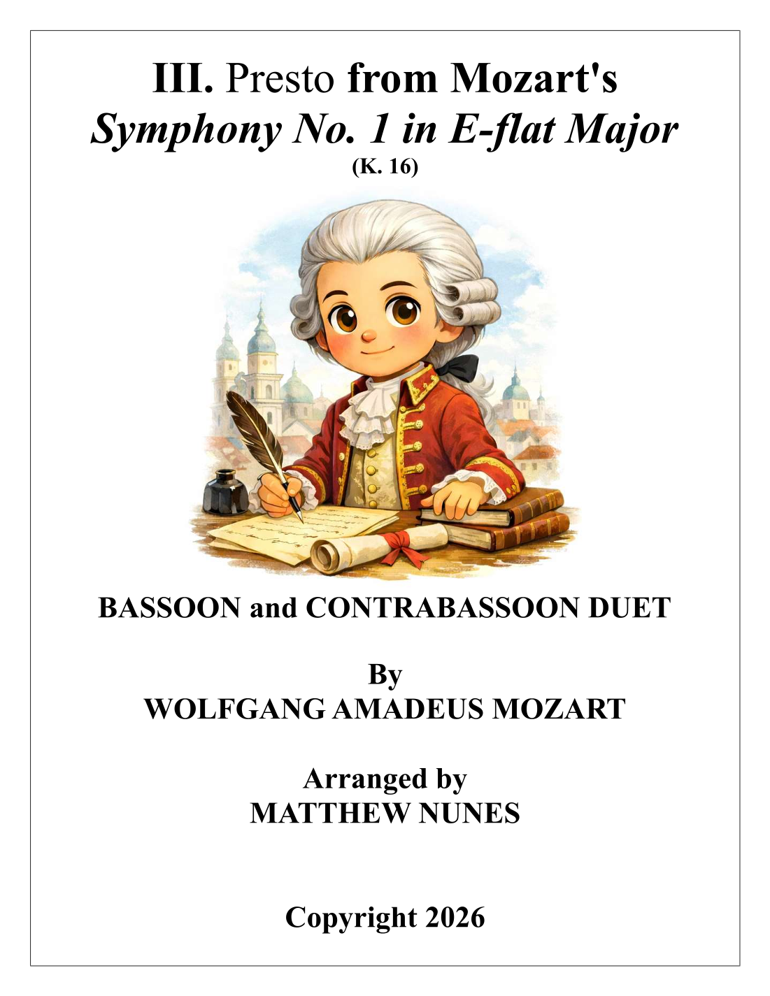III. Presto from Mozart's Symphony No. 1 (arr. Matthew Nunes) by ...